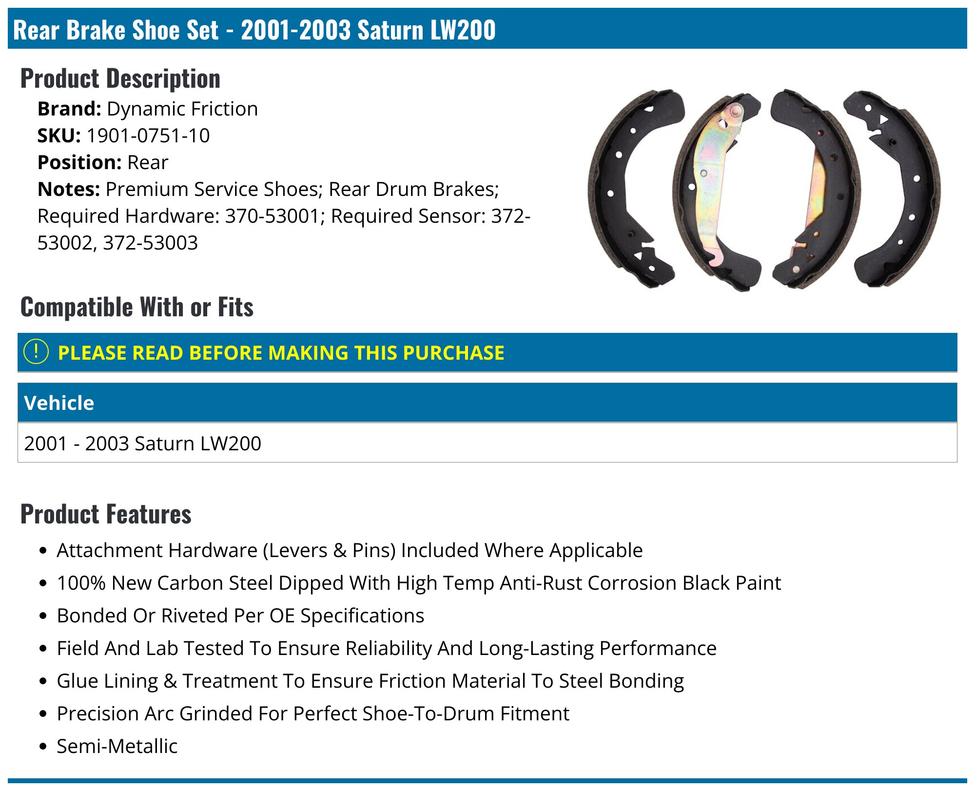 2001-2003 Saturn LW200 Brake Shoe Set - Dynamic Friction 1901-0751-10 ...