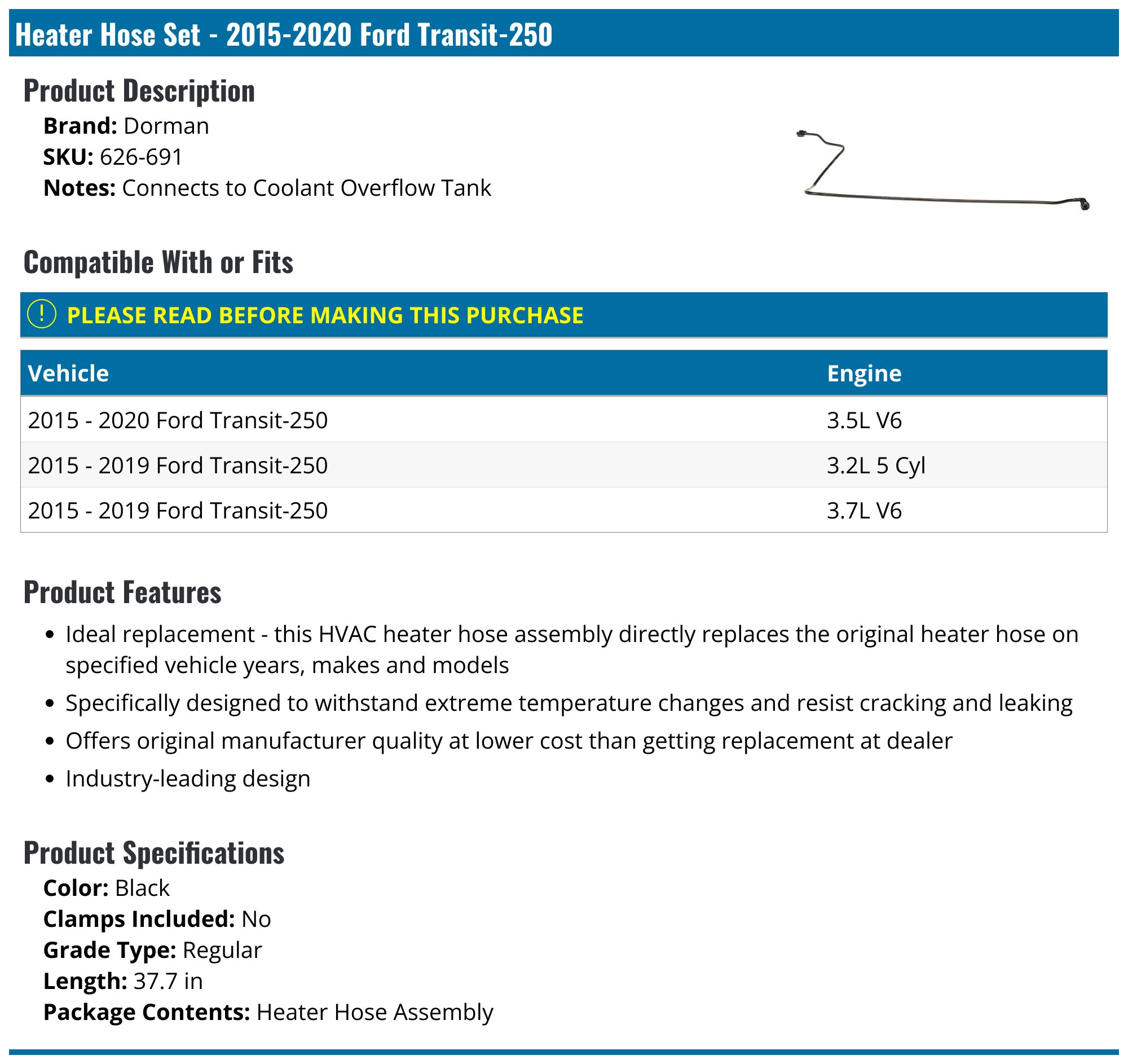 2015-2019 Ford Transit-250 Heater Hose - Dorman 626-691 - PartsGeek.com