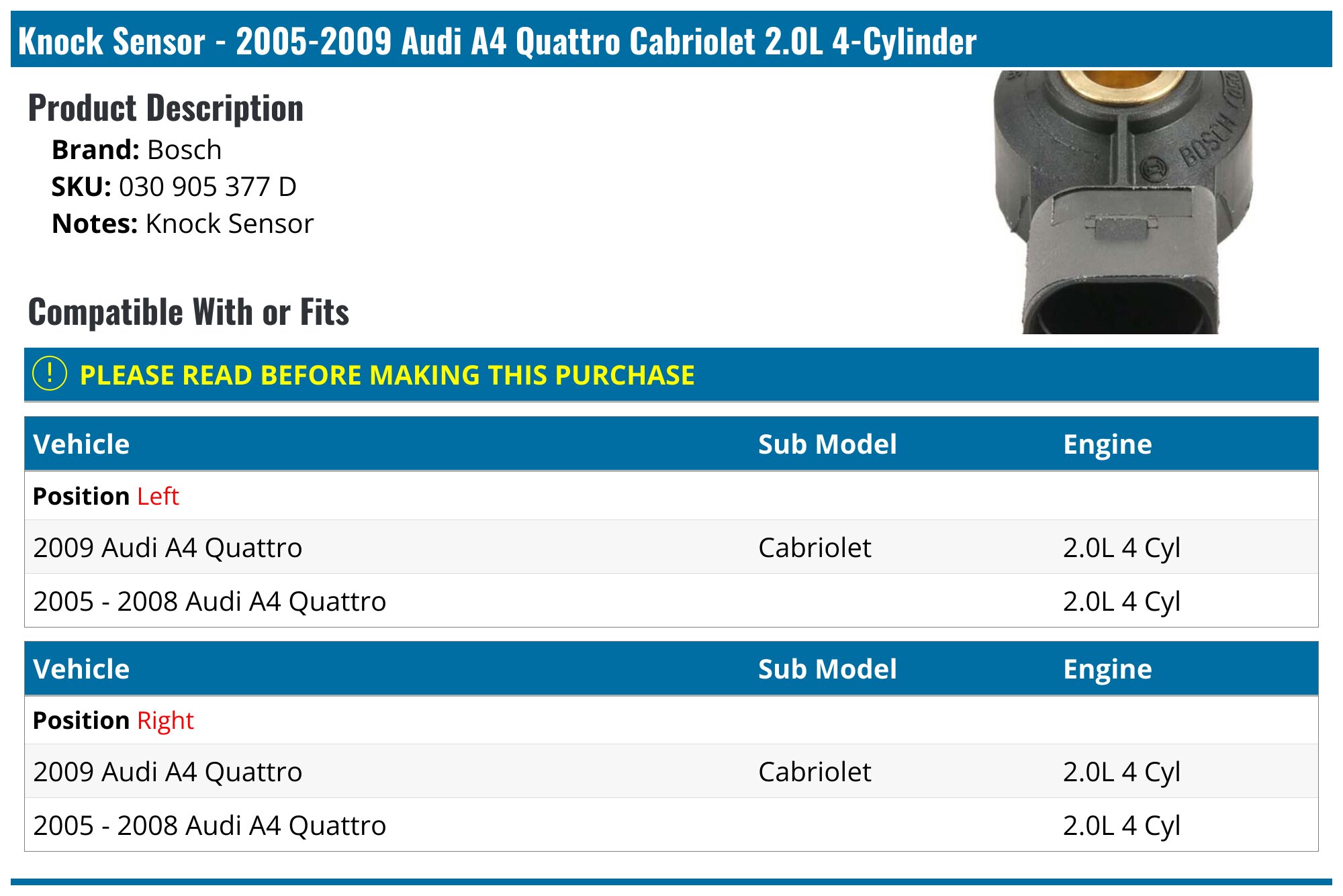 2005-2009 Audi A4 Quattro Knock Sensor - Bosch 030 905 377 D - Left ...