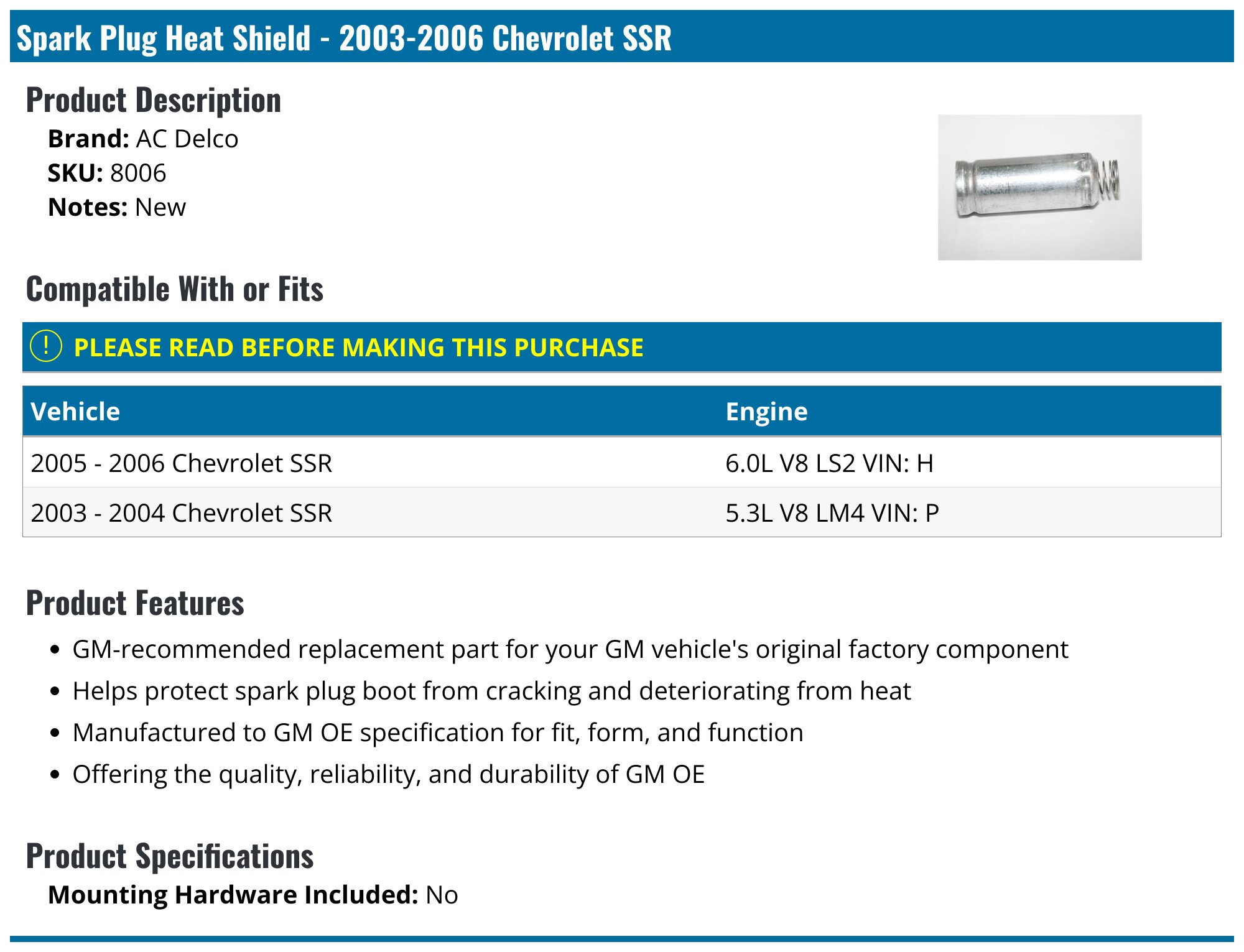 2003-2006 Chevrolet SSR Spark Plug Heat Shield - AC Delco 8006 ...