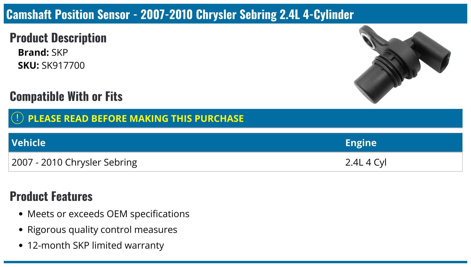 2007-2010 Chrysler Sebring Camshaft Position Sensor - SKP SK917700 ...