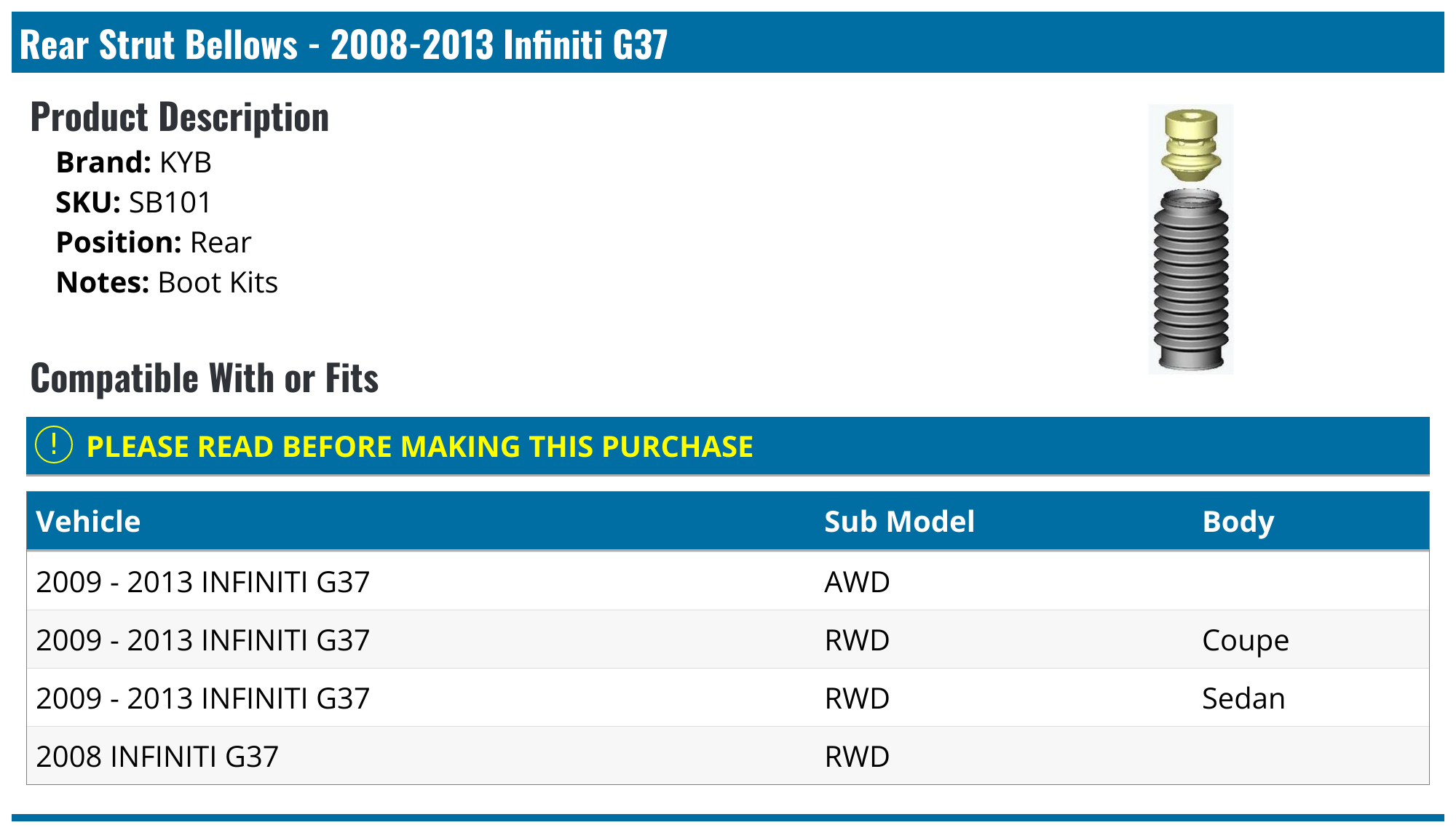 2008-2013 Infiniti G37 Strut Bellows - KYB SB101 - Rear - PartsGeek.com