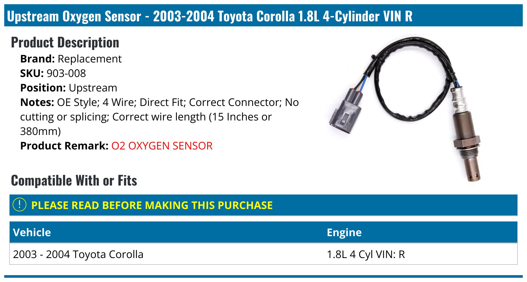2003-2004 Toyota Corolla Oxygen Sensor - Replacement 903-008 ...