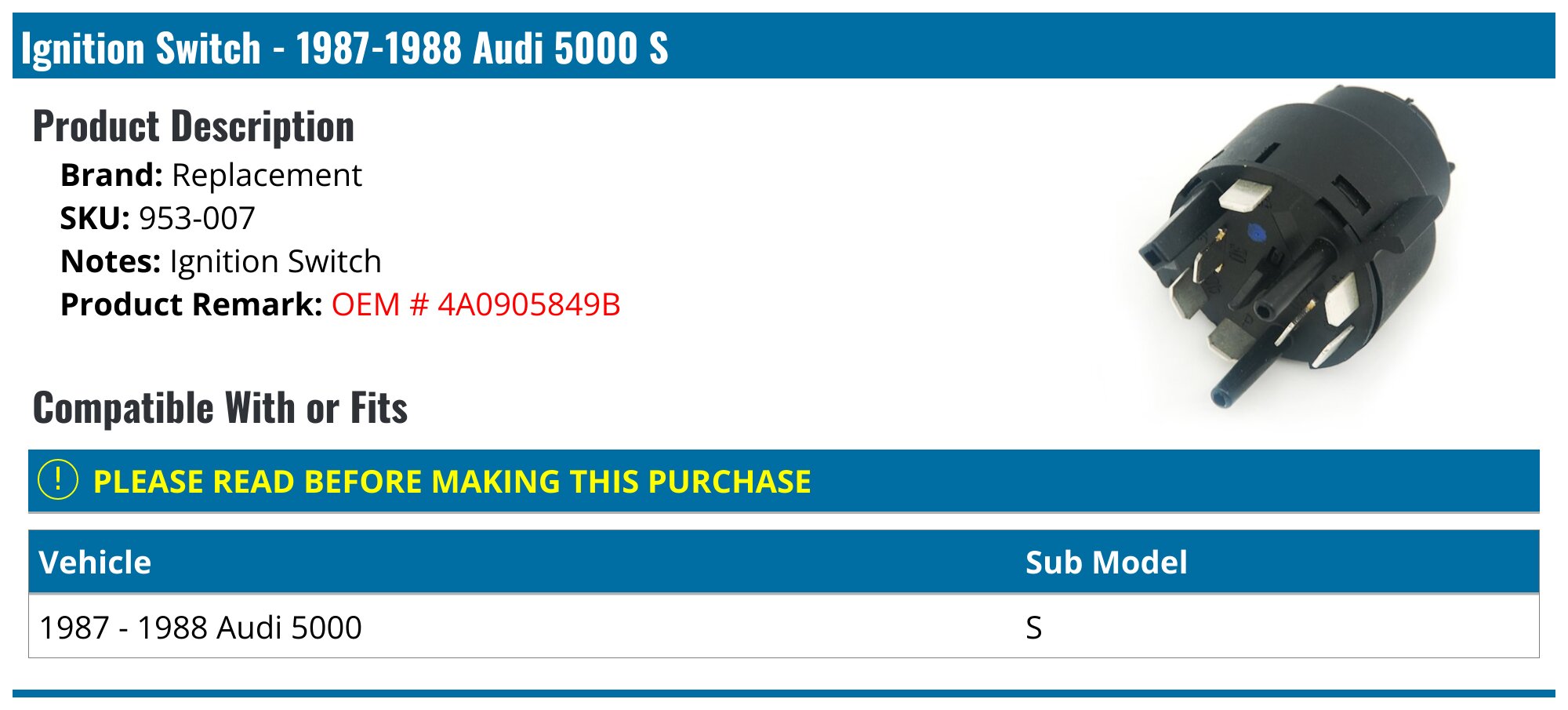 1987-1988 Audi 5000 Ignition Switch - Replacement 953-007 - PartsGeek.com