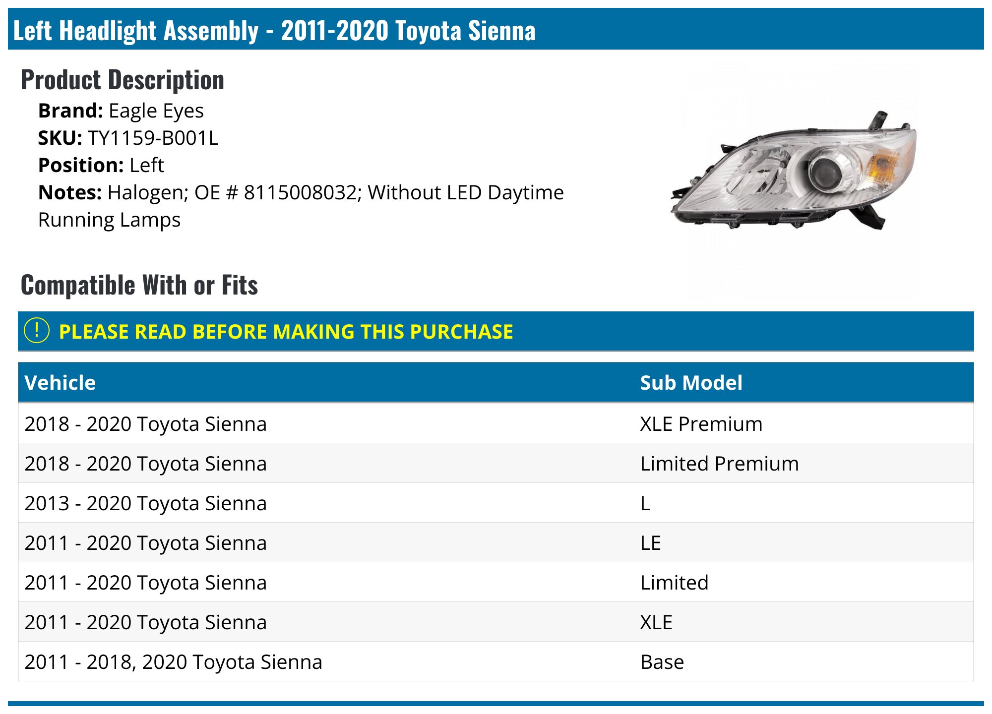 2011-2020 Toyota Sienna Headlight Assembly - Eagle Eyes TY1159-B001L ...
