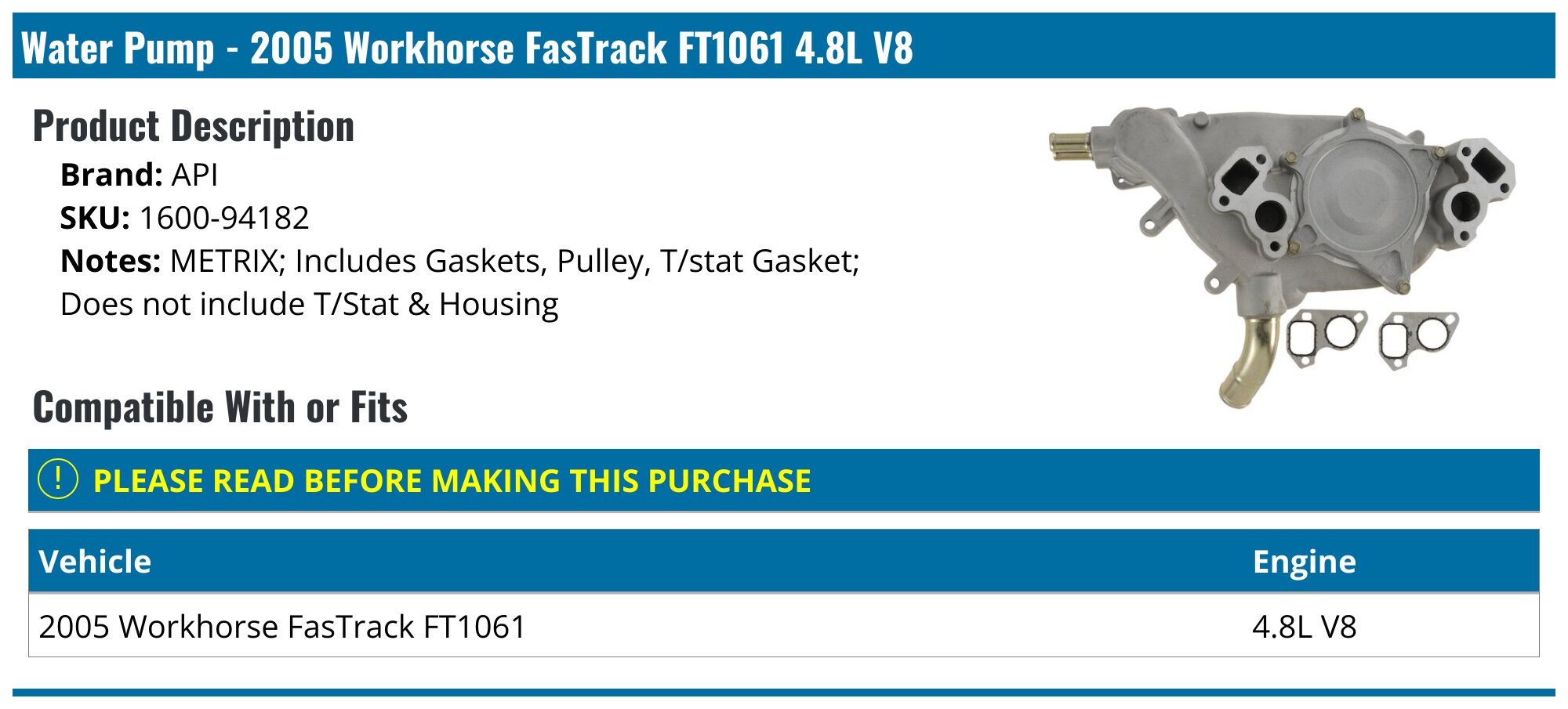 2005 Workhorse FasTrack FT1061 Water Pump - API 122693-07869361 ...