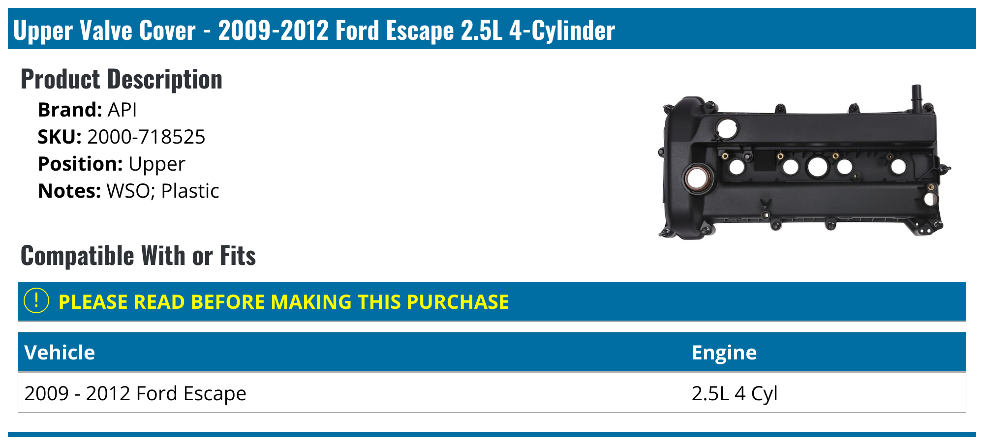 2009-2012 Ford Escape Valve Cover - API 30147-02588893 - Upper ...