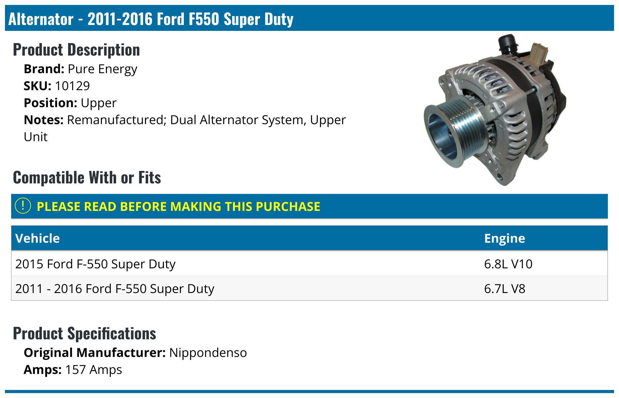 2011-2016 Ford F550 Super Duty Alternator - Pure Energy 10129 - Upper ...