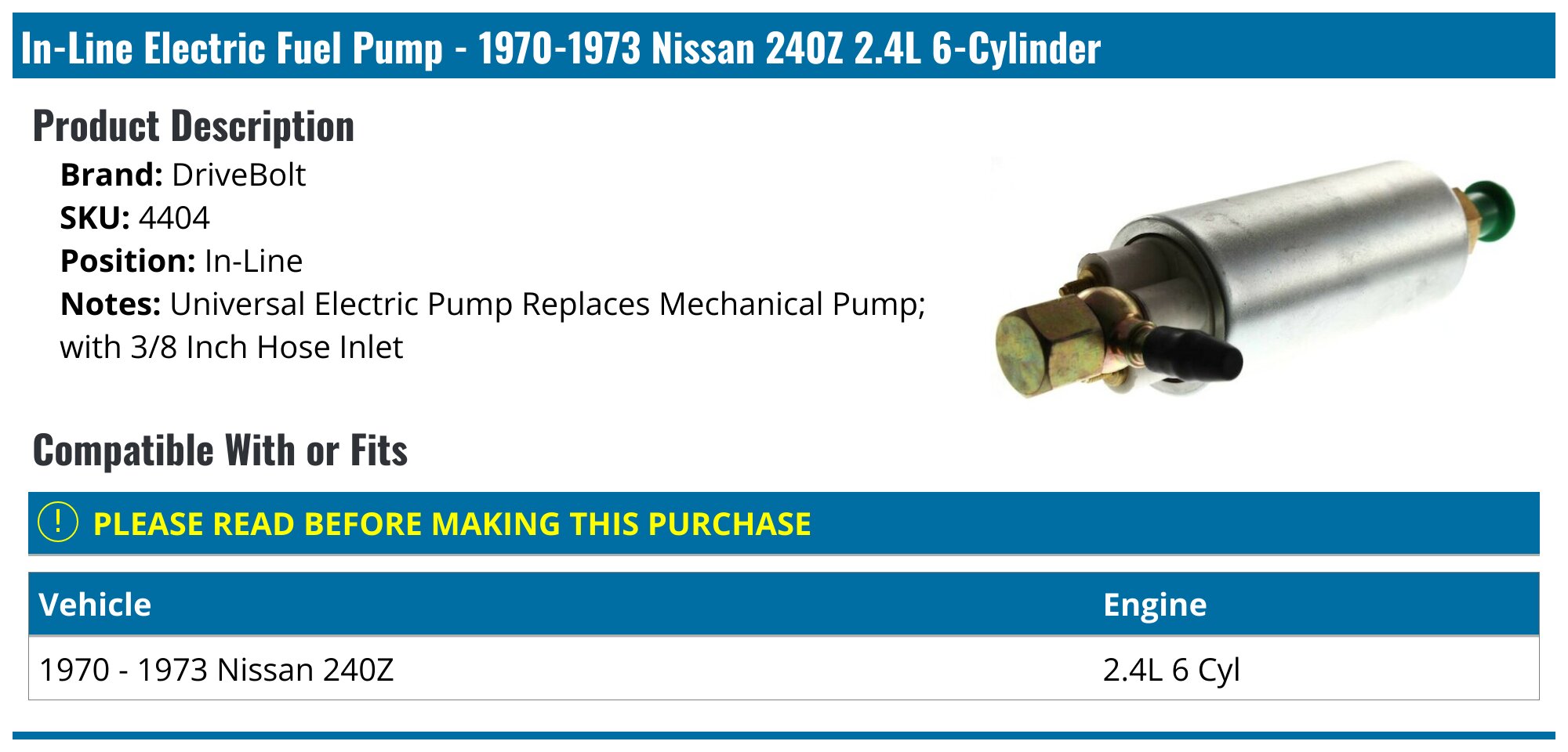 1970-1973 Nissan 240Z Fuel Pump - DriveBolt 4404 - In-Line - PartsGeek.com