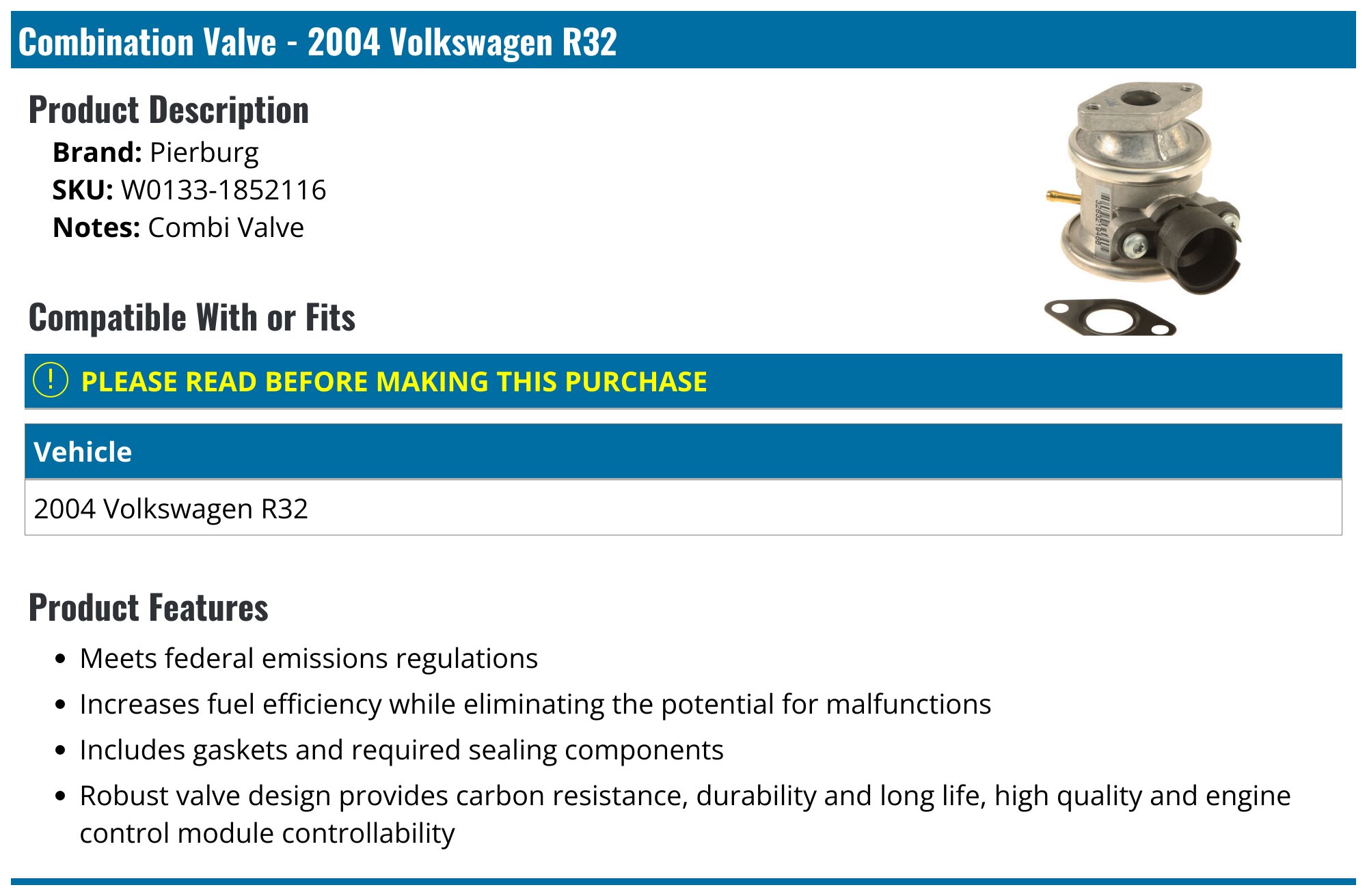 2004 Volkswagen R32 Combination Valve - Pierburg W0133-1852116 ...