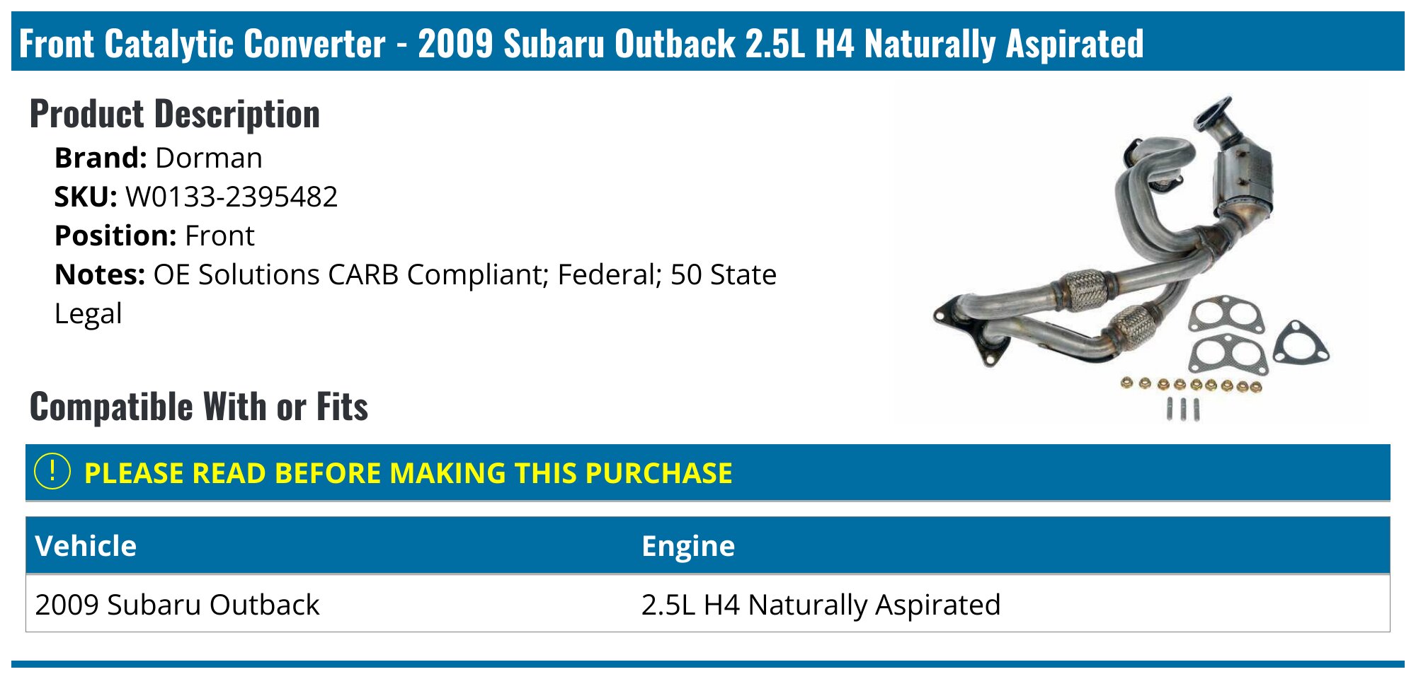 2009 Subaru Outback Catalytic Converter - Dorman W0133-2395482 - Front ...