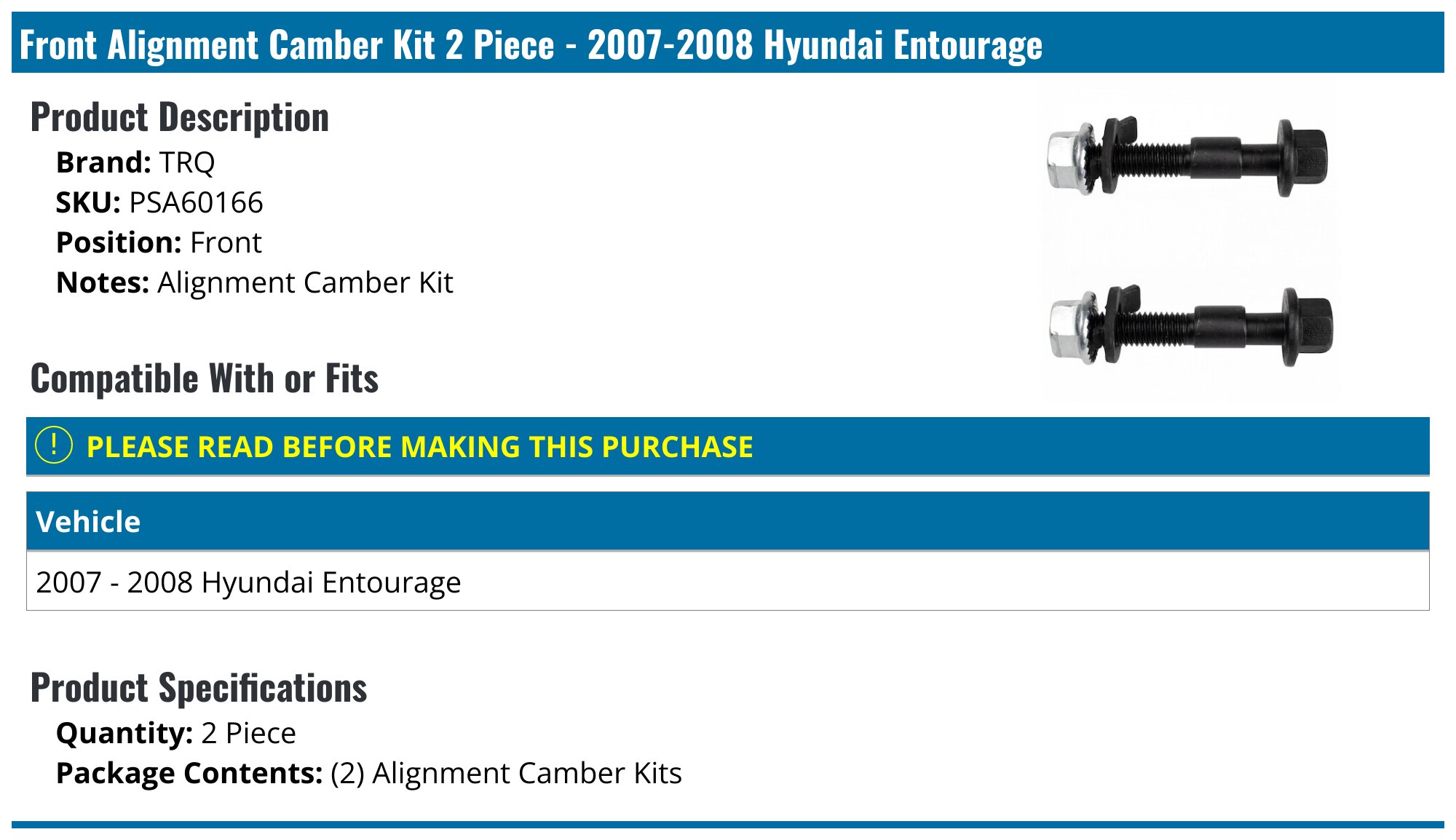 2007-2008 Hyundai Entourage Alignment Camber Kit - TRQ PSA60166 - Front ...