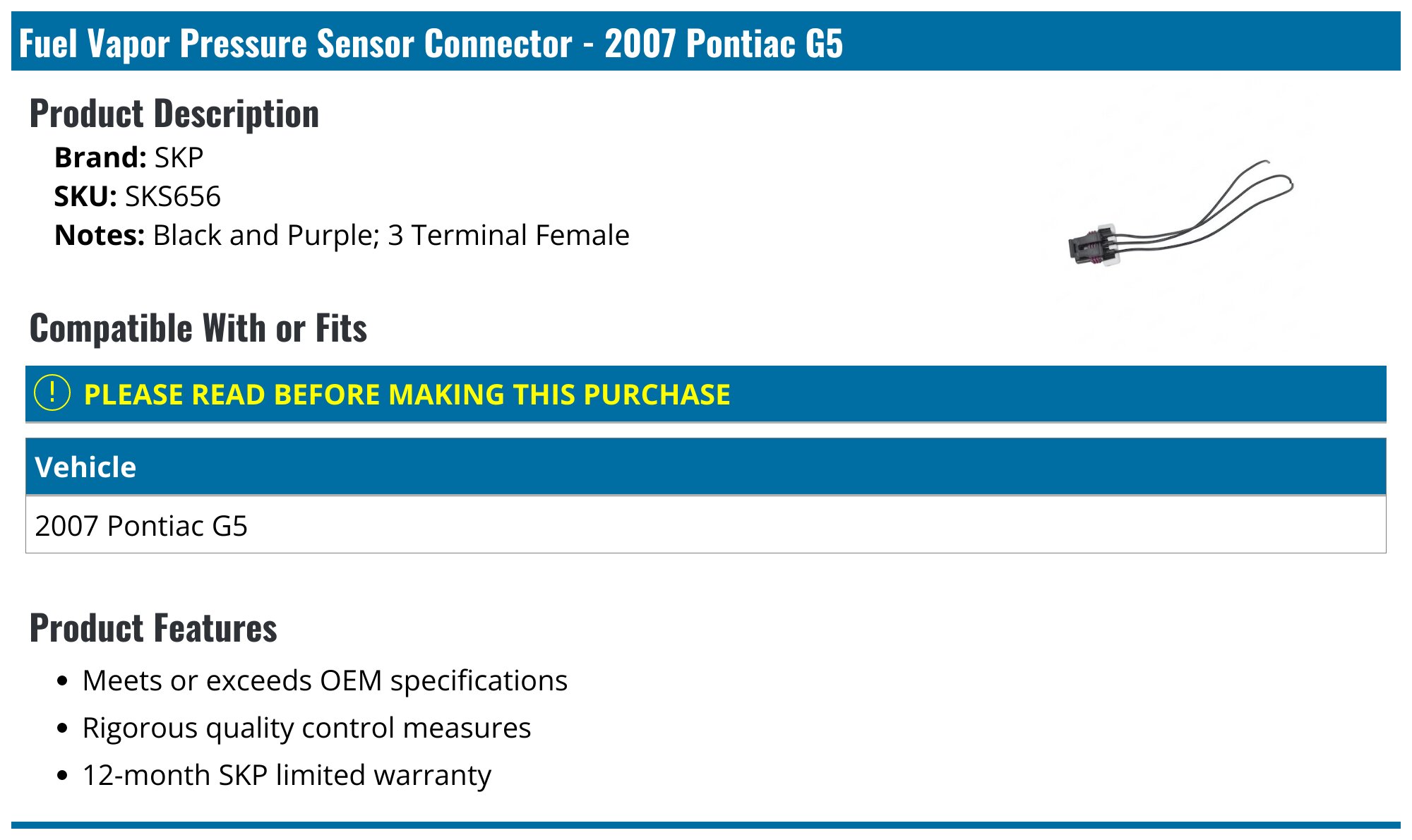 2007 Pontiac G5 Fuel Vapor Pressure Sensor Connector - SKP SKS656 ...