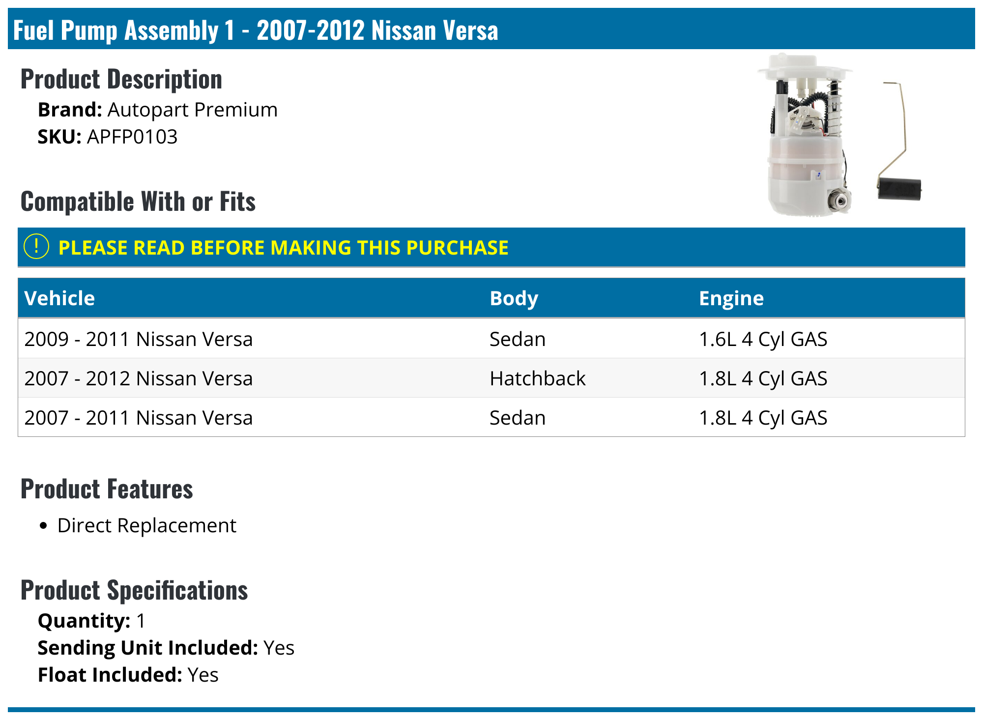 2007-2012 Nissan Versa Fuel Pump - Autopart Premium APFP0103 ...