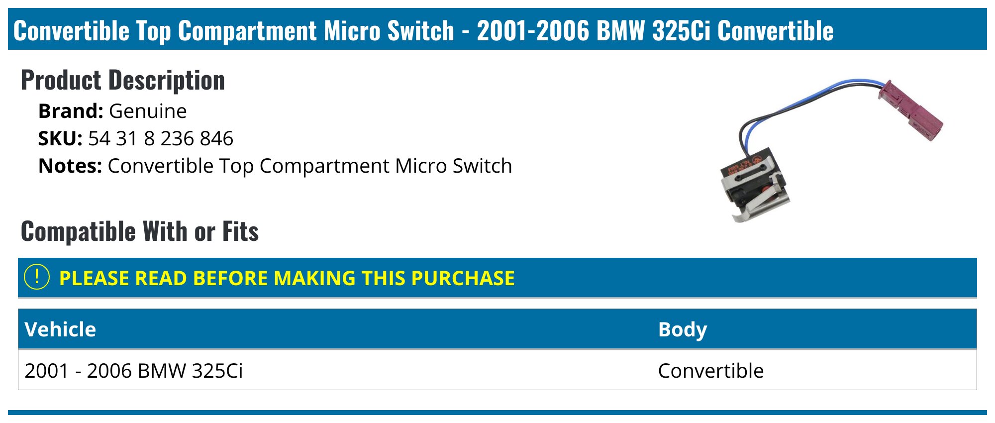 2001-2006 BMW 325Ci Convertible Top Compartment Micro Switch - Genuine ...
