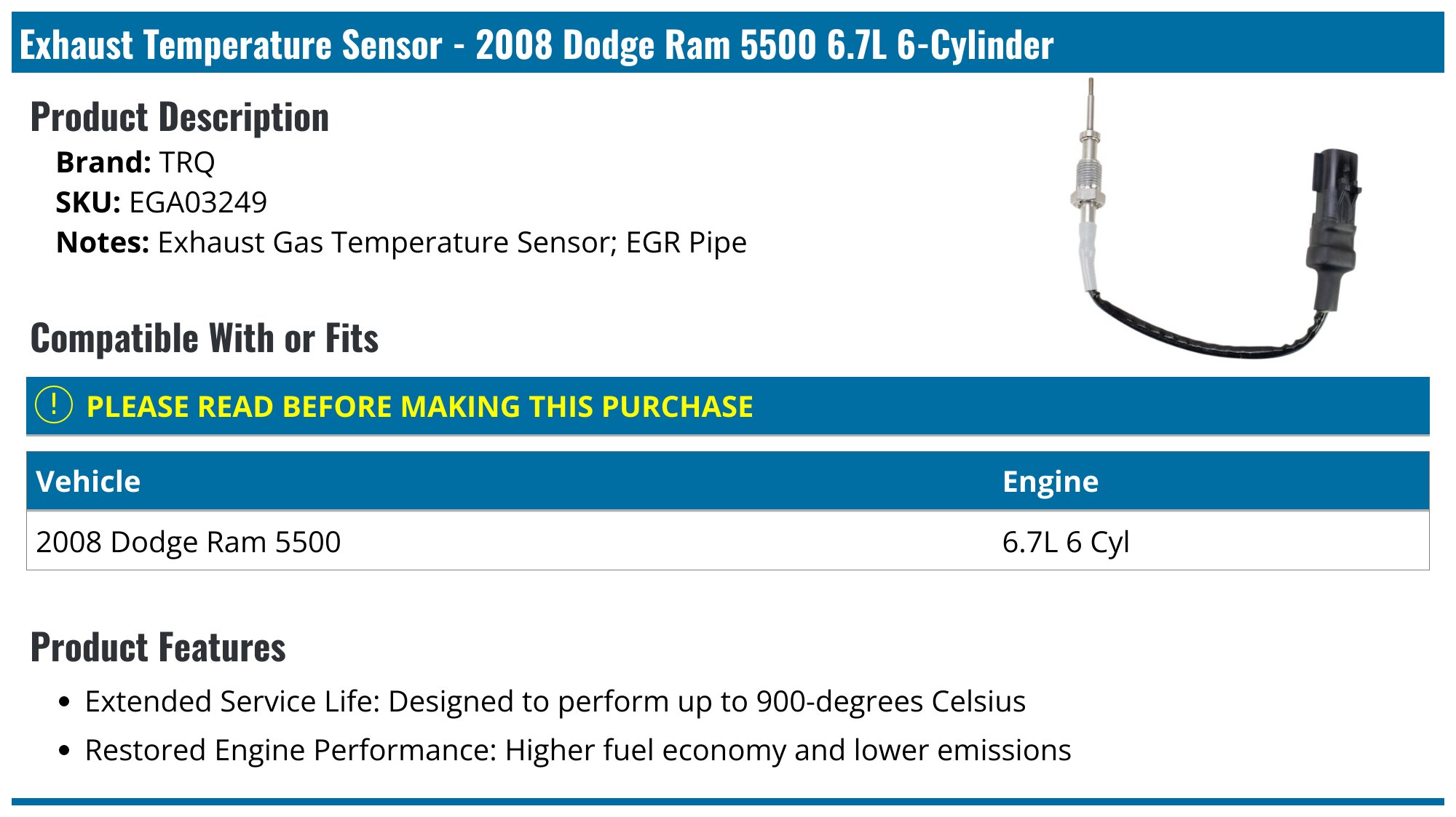 2008 Dodge Ram 5500 Exhaust Temperature Sensor - TRQ EGA03249 ...