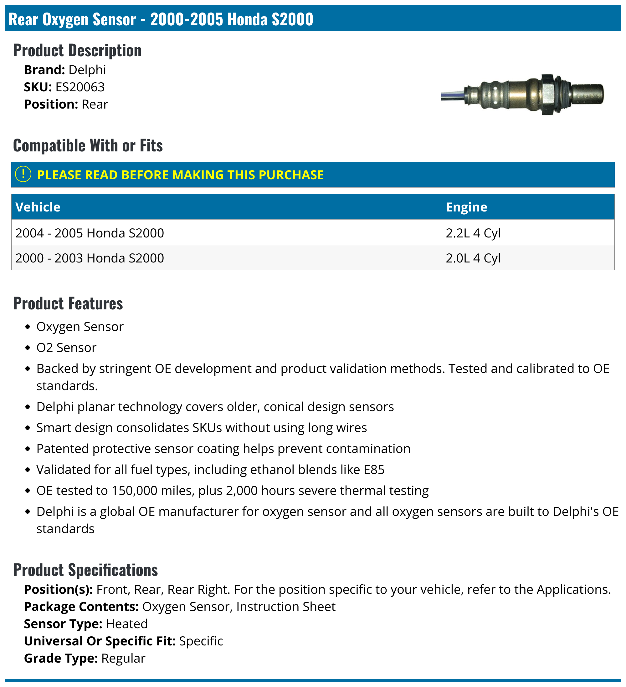 2000-2005 Honda S2000 Oxygen Sensor - Delphi ES20063 - Rear - PartsGeek.com