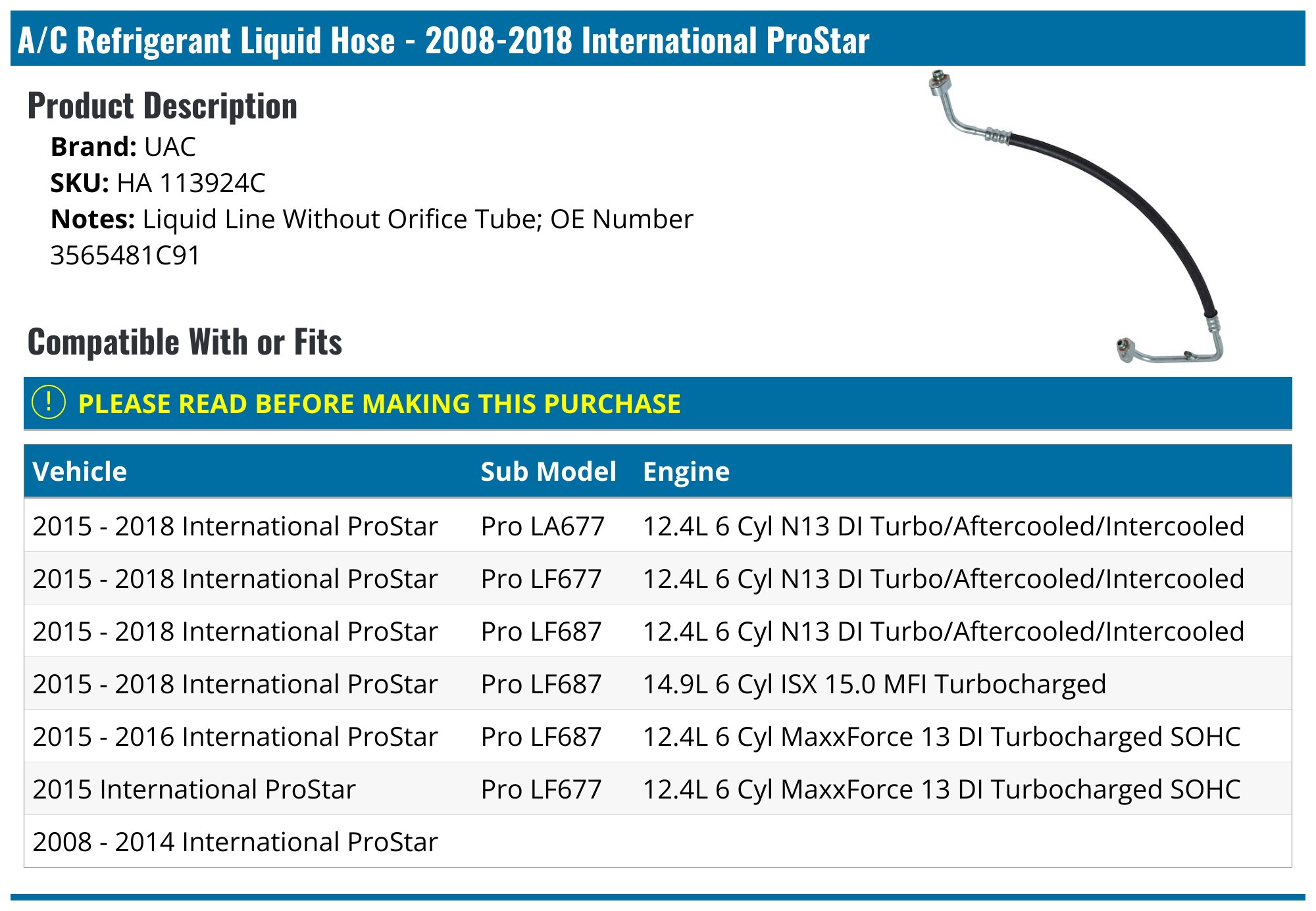 2008-2018 International ProStar A/C Hose - UAC HA 113924C - PartsGeek.com
