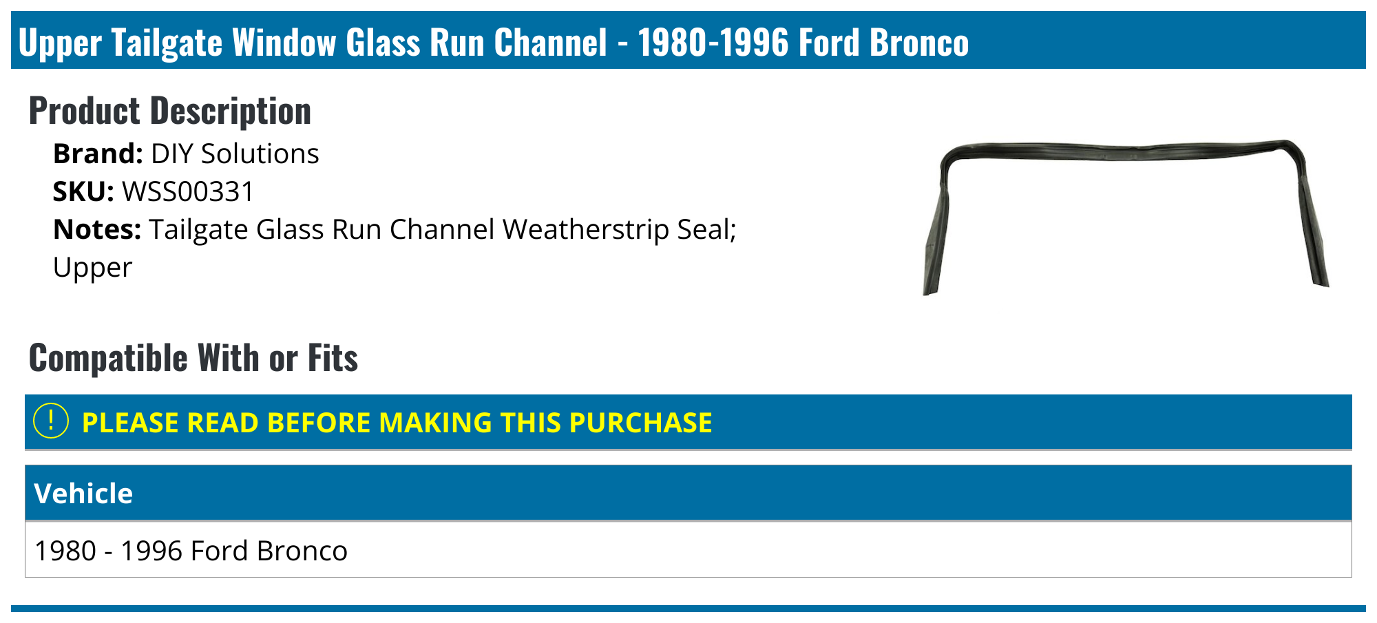1980-1996 Ford Bronco Tailgate Window Glass Run Channel - DIY Solutions ...