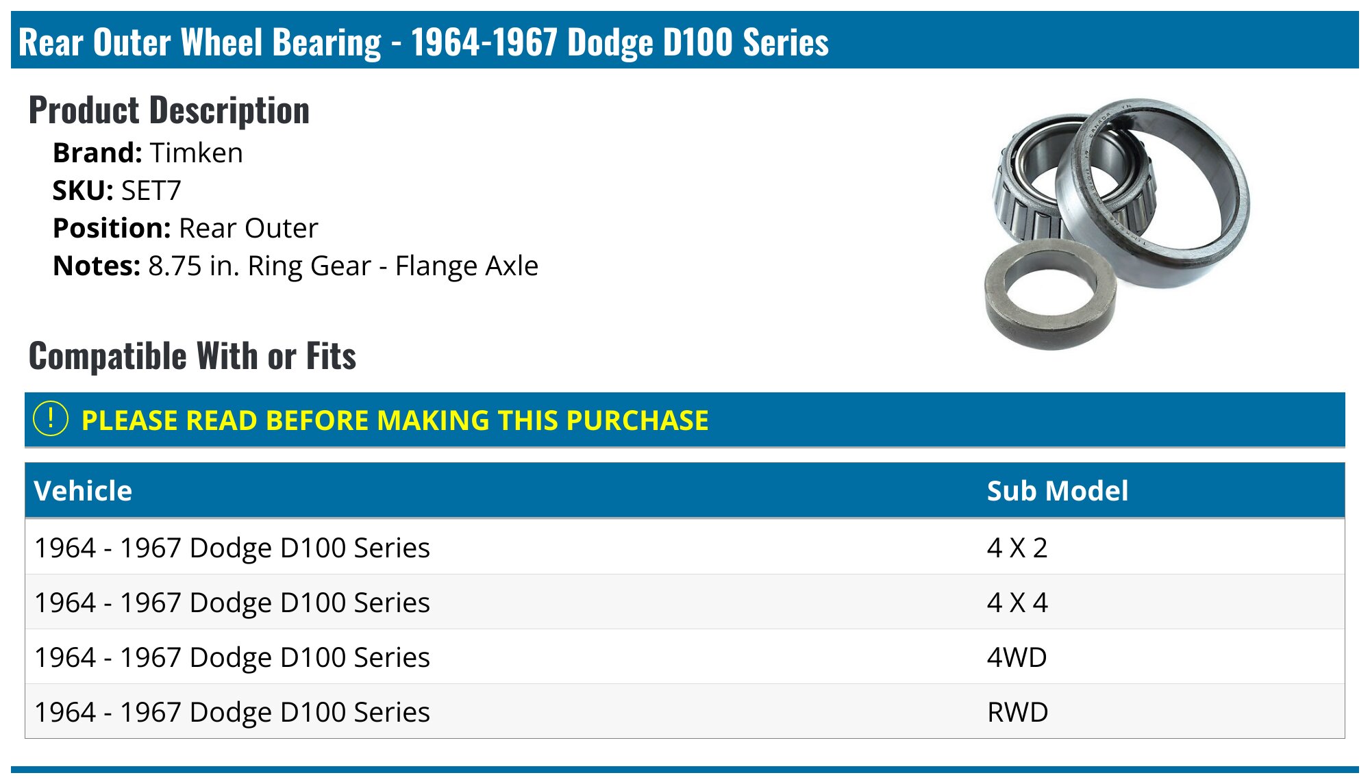 1964-1967 Dodge D100 Series Wheel Bearing - Timken SET7 - Rear Outer ...