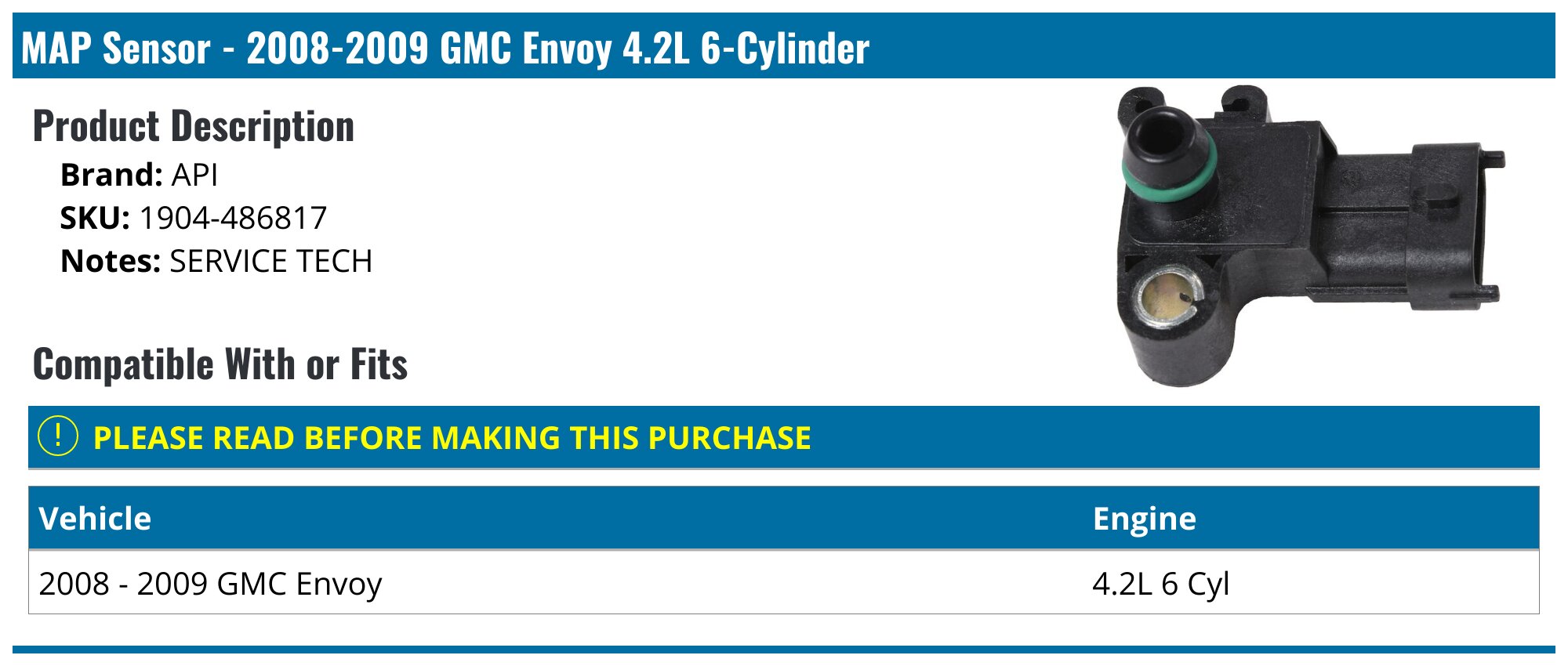 2008-2009 GMC Envoy MAP Sensor - API 28803-07710896 - PartsGeek.com