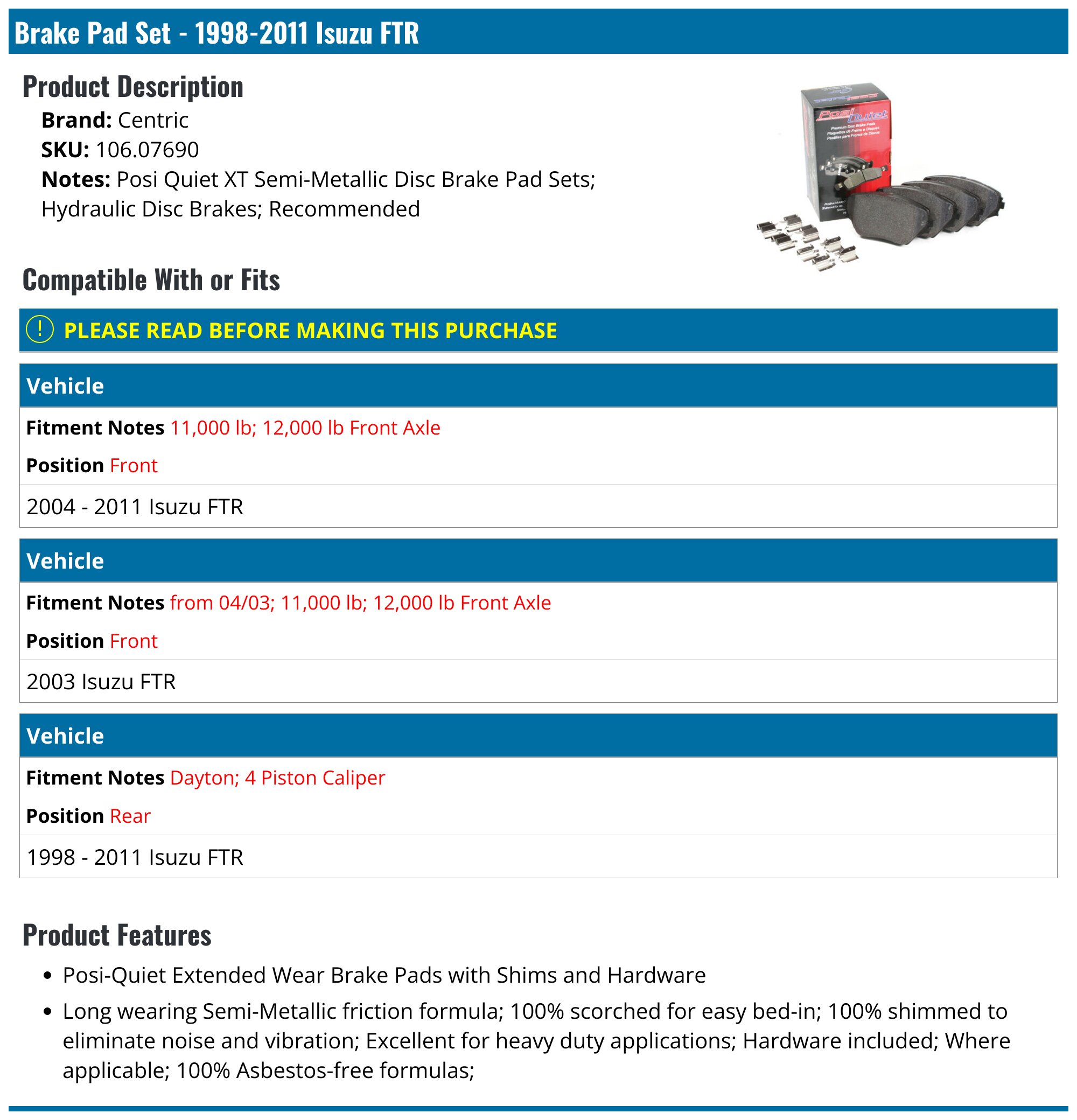1998-2011 Isuzu FTR Brake Pad Set - Centric 106.07690 - Rear ...