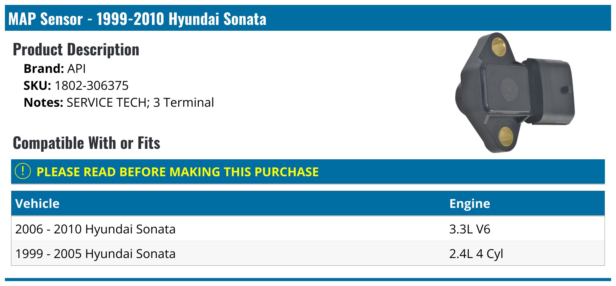 1999-2010 Hyundai Sonata MAP Sensor - API 171-07924898 - PartsGeek.com