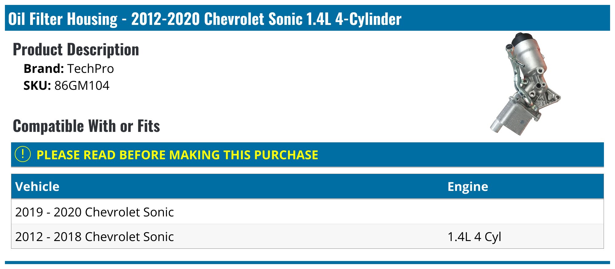 2012-2020 Chevrolet Sonic Oil Filter Housing - TechPro 86GM104 ...