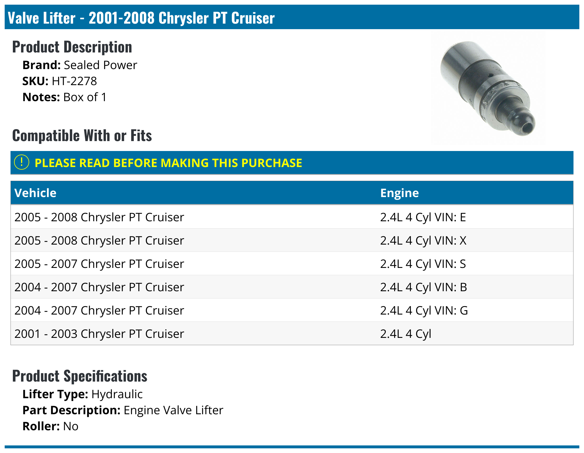 2001-2008 Chrysler PT Cruiser Valve Lifter - Sealed Power HT-2278 ...
