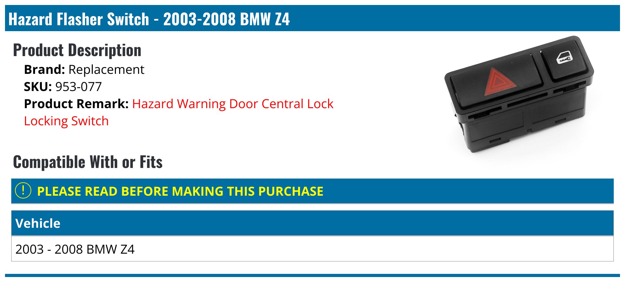 2003-2008 BMW Z4 Hazard Flasher Switch - Replacement 953-077 ...