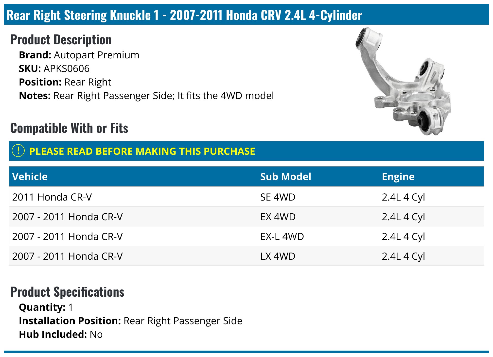 2007-2011 Honda CRV Steering Knuckle - Autopart Premium APKS0606 - Rear ...