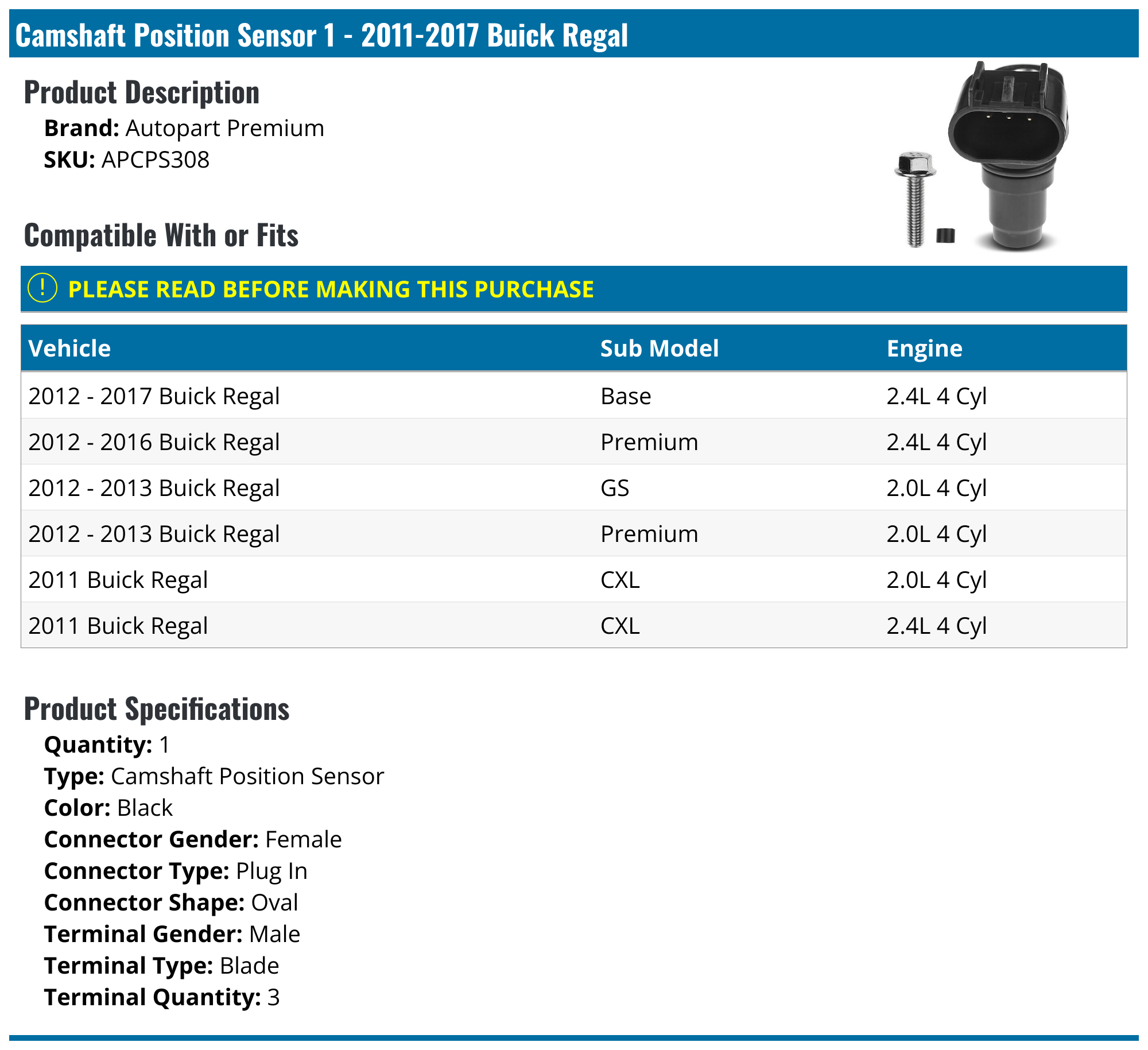 2011-2017 Buick Regal Camshaft Position Sensor - Autopart Premium APCPS308 - PartsGeek.com