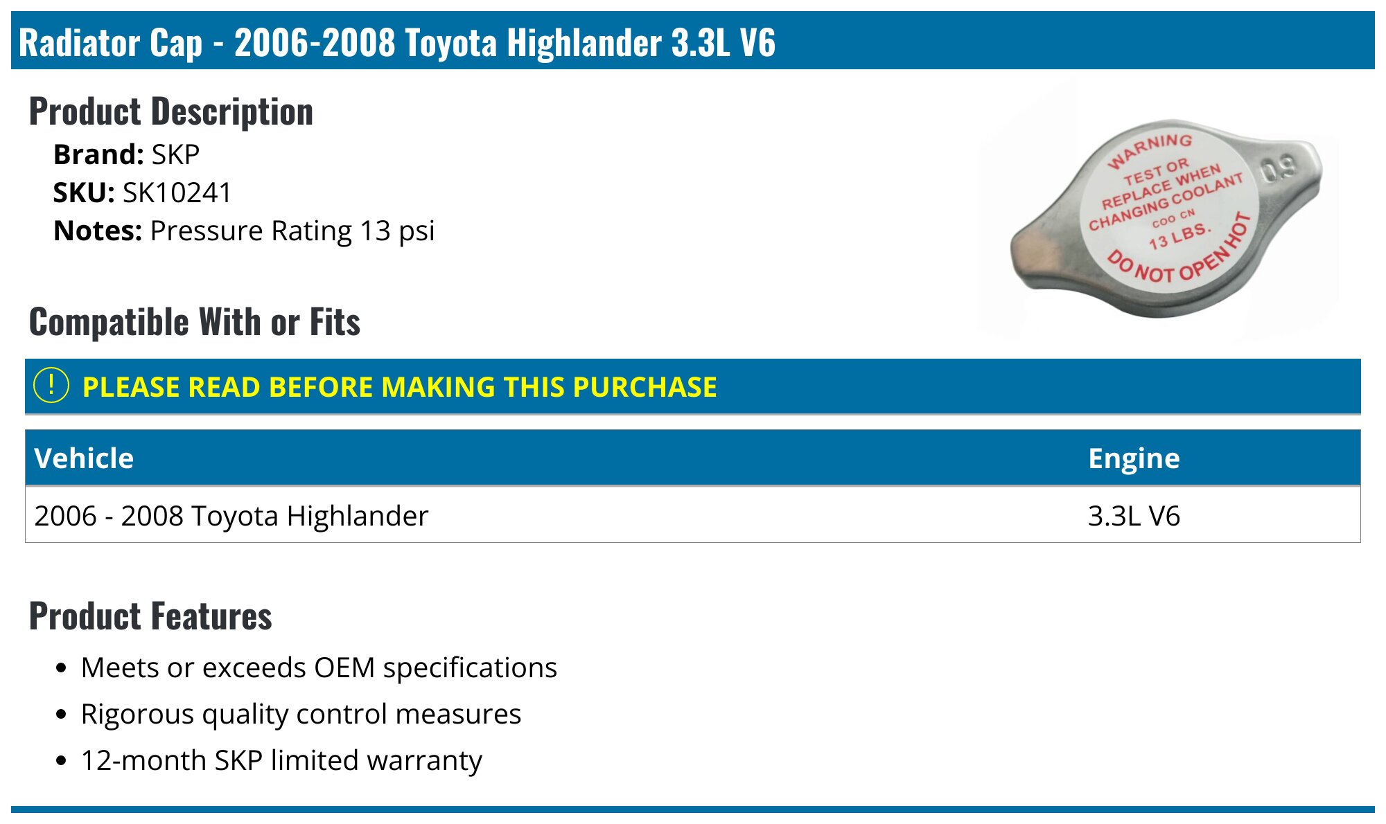 2006-2008 Toyota Highlander Radiator Cap - SKP SK10241 - PartsGeek.com