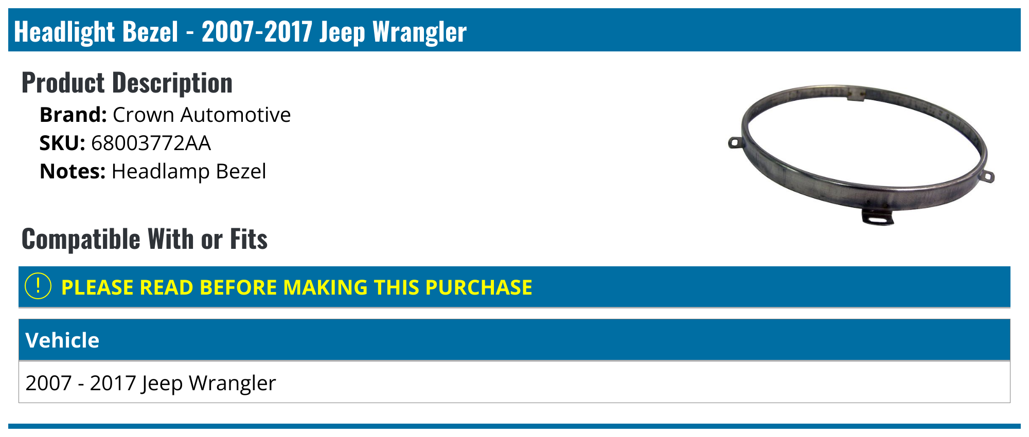 2007-2017 Jeep Wrangler Headlight Frame - Crown Automotive 68003772AA ...