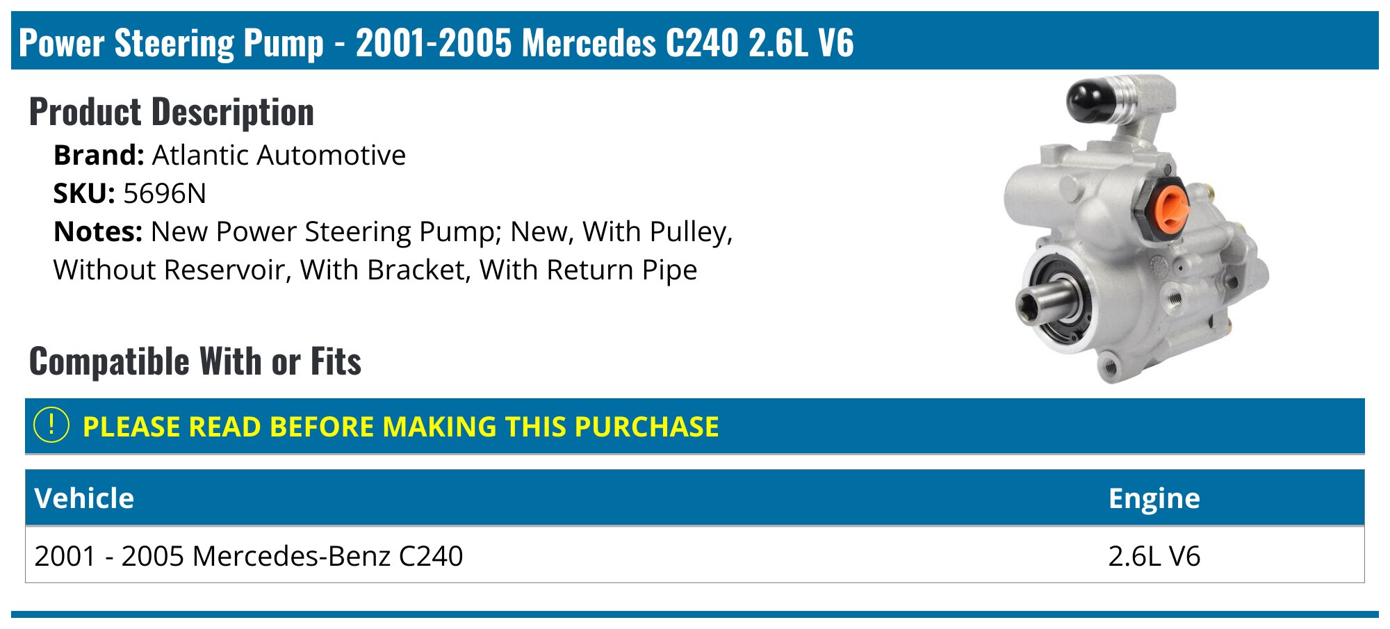 2001-2005 Mercedes C240 Power Steering Pump - Atlantic Automotive 5696N ...