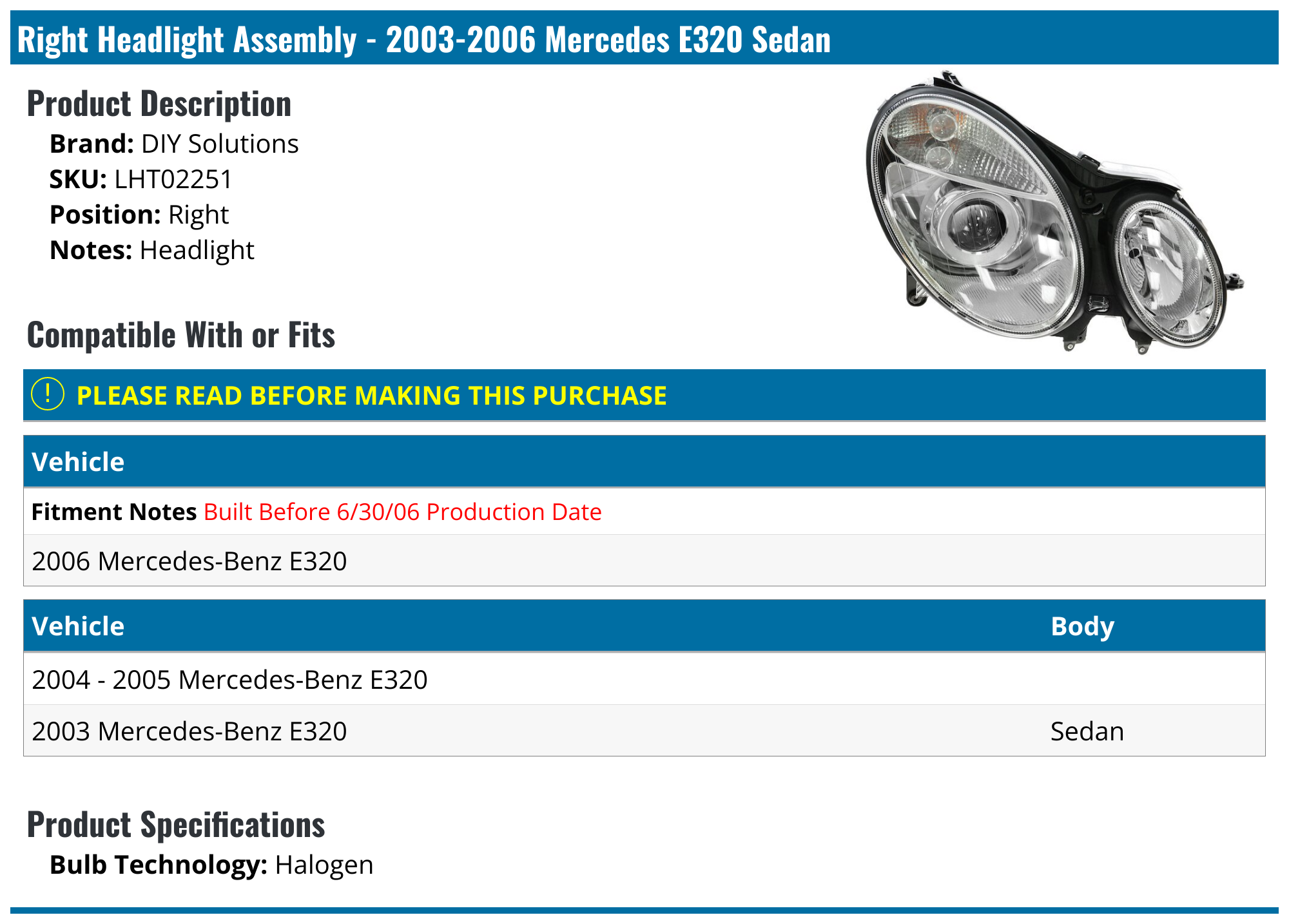 2003-2006 Mercedes E320 Headlight Assembly - DIY Solutions LHT02251 ...