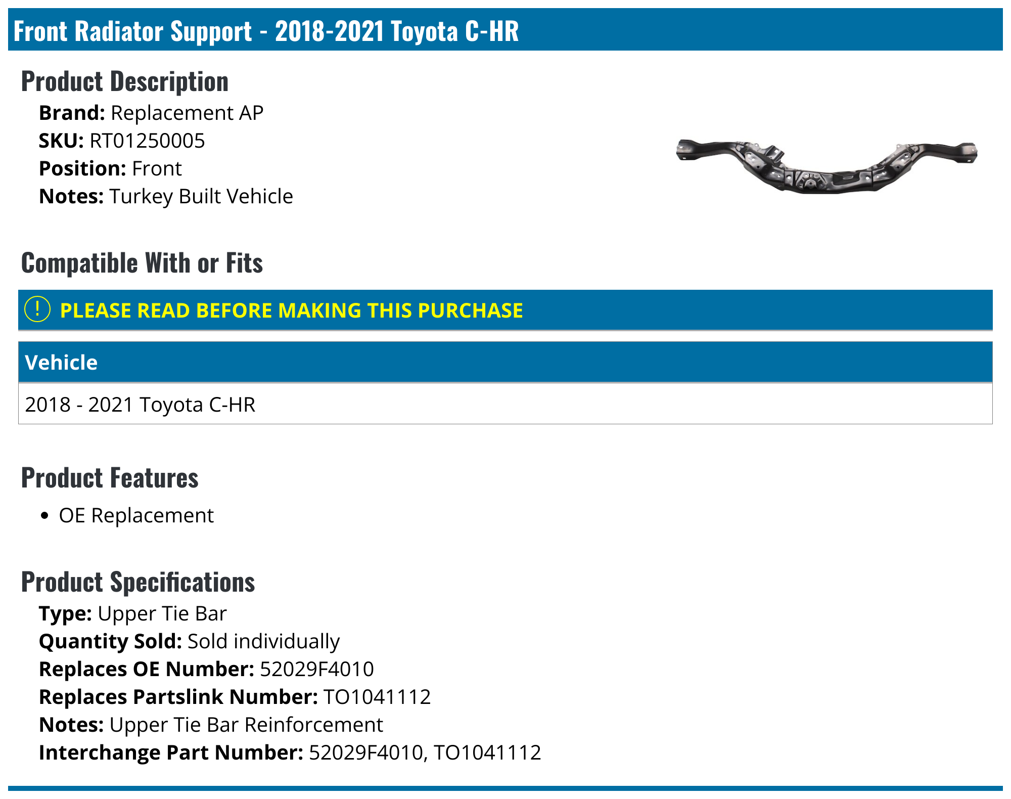 2018-2022 Toyota C-HR Radiator Support - Replacement AP RT01250005 ...