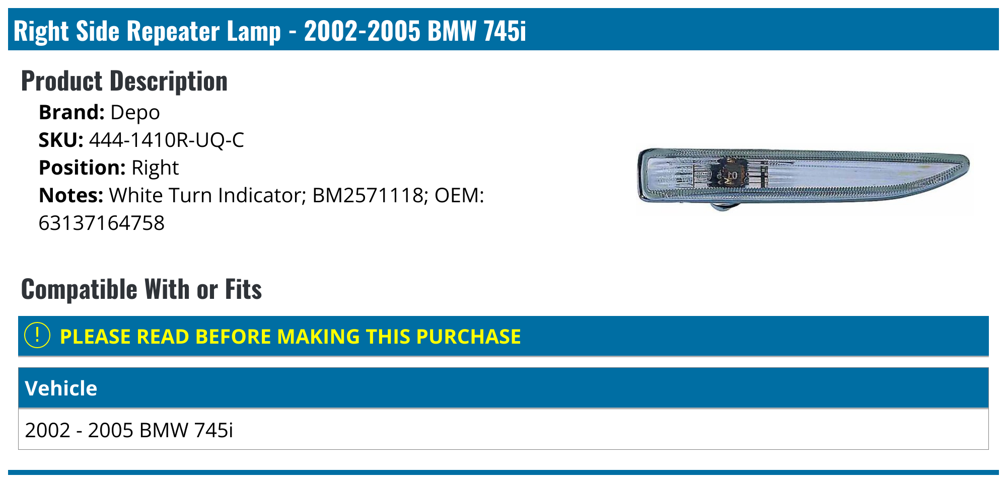 2002-2005 BMW 745i Side Marker Light - Depo 444-1410R-UQ-C - Right ...
