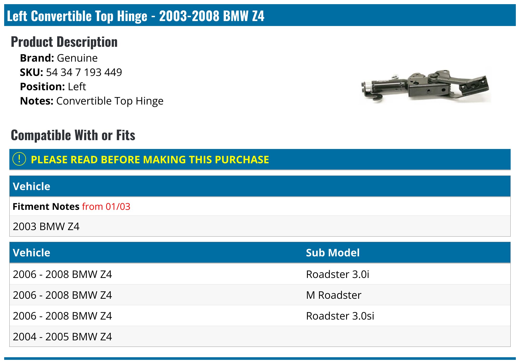 2003-2008 BMW Z4 Convertible Top Hinge - Genuine 54 34 7 193 449 - Left ...