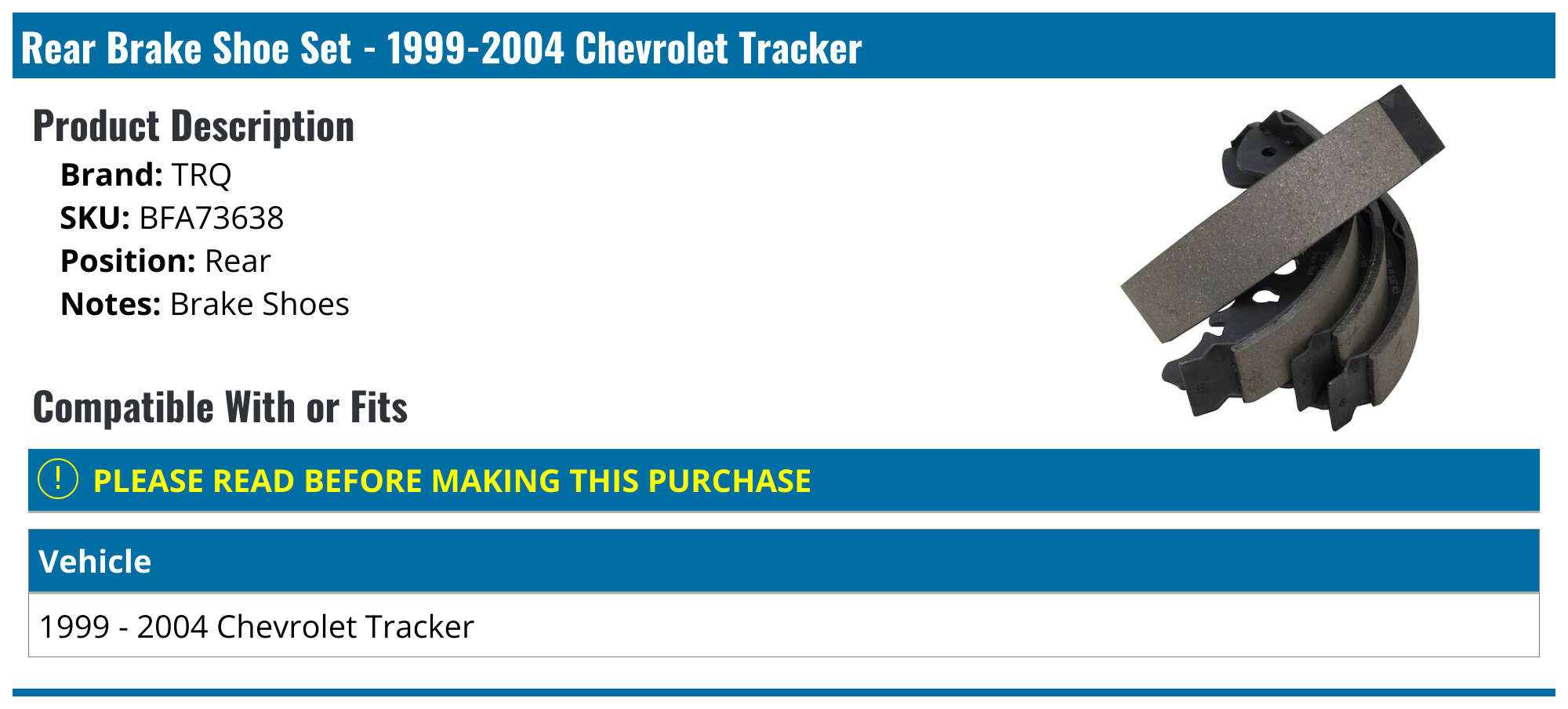 1999-2004 Chevrolet Tracker Brake Shoe Set - TRQ BFA73638 - Rear ...