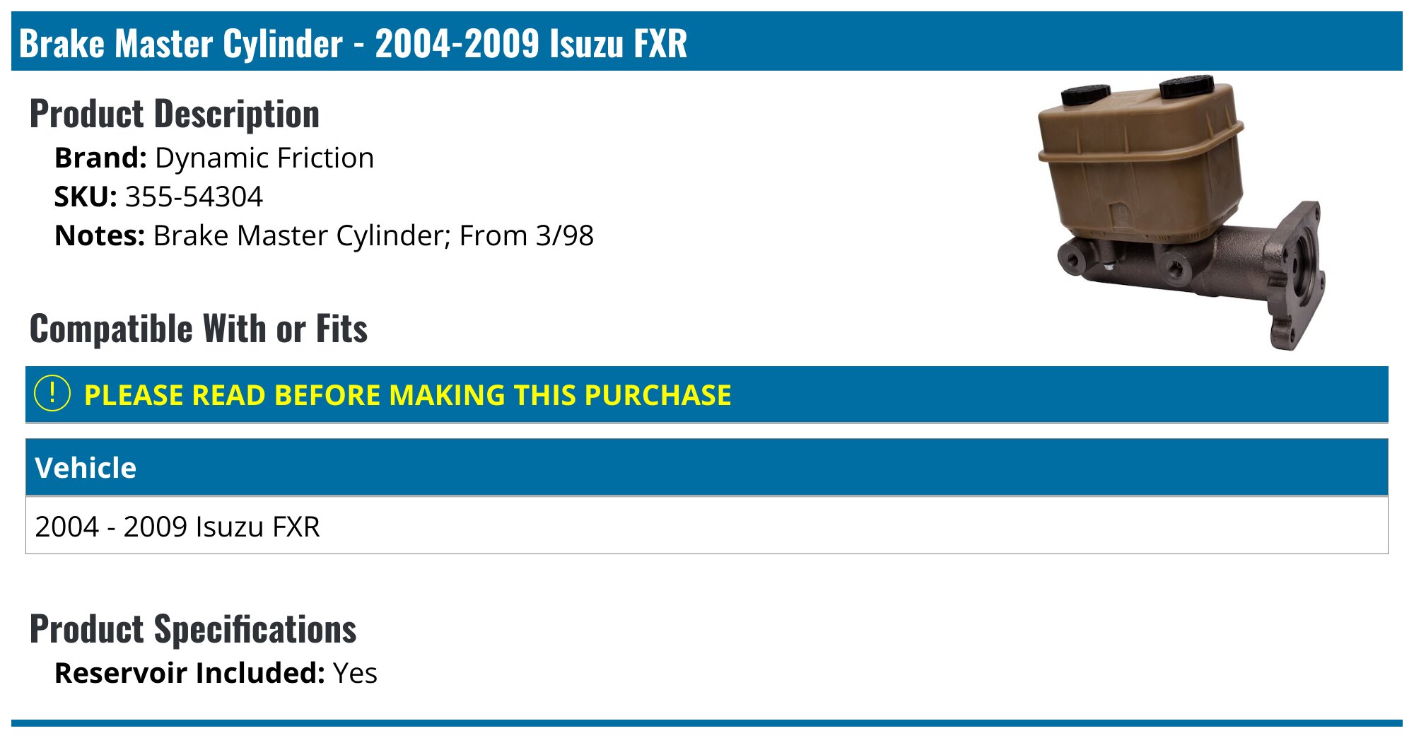 2004-2009 Isuzu FXR Brake Master Cylinder - Dynamic Friction 355-54304 ...
