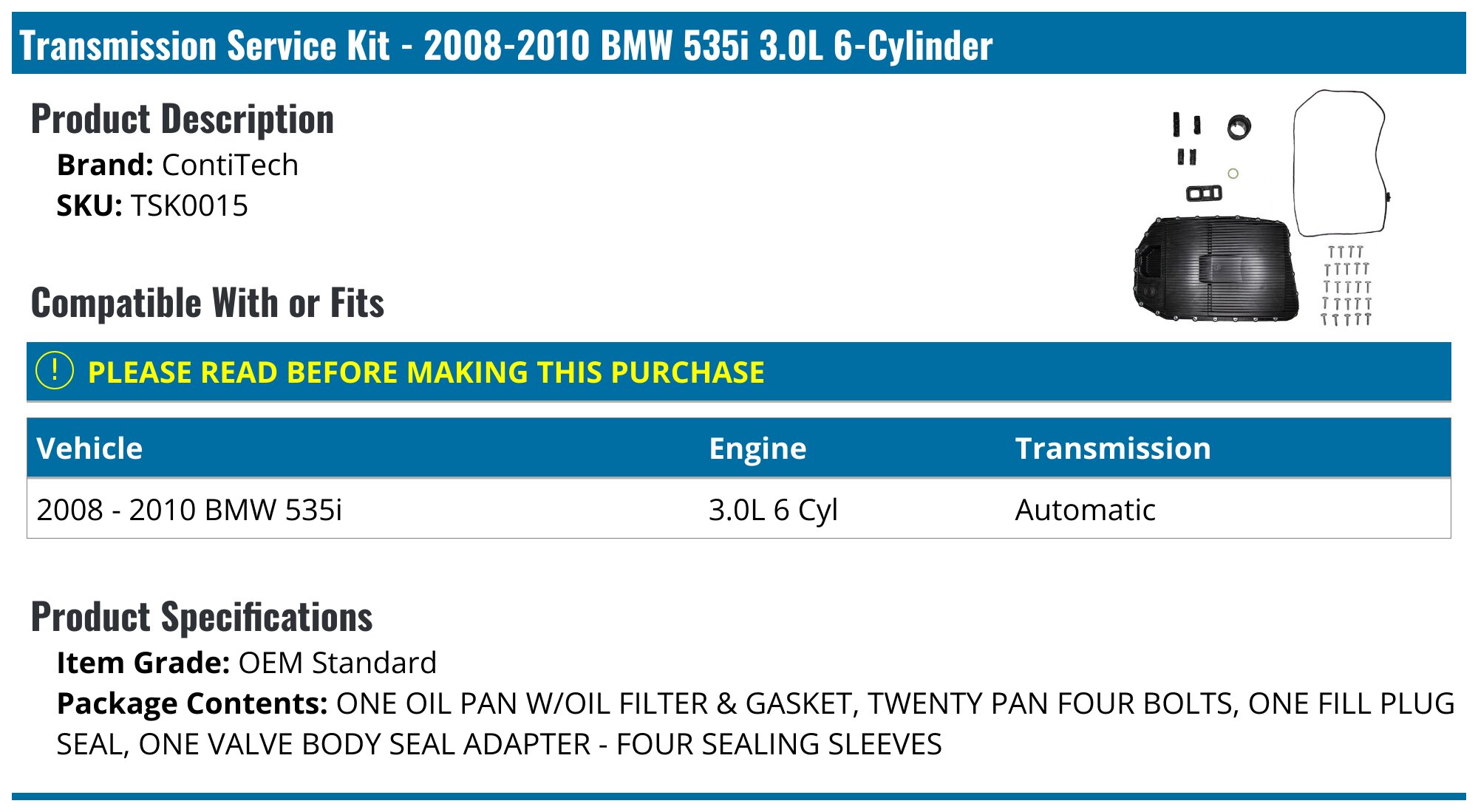 2008-2010 BMW 535i Automatic Transmission Filter - ContiTech TSK0015 ...