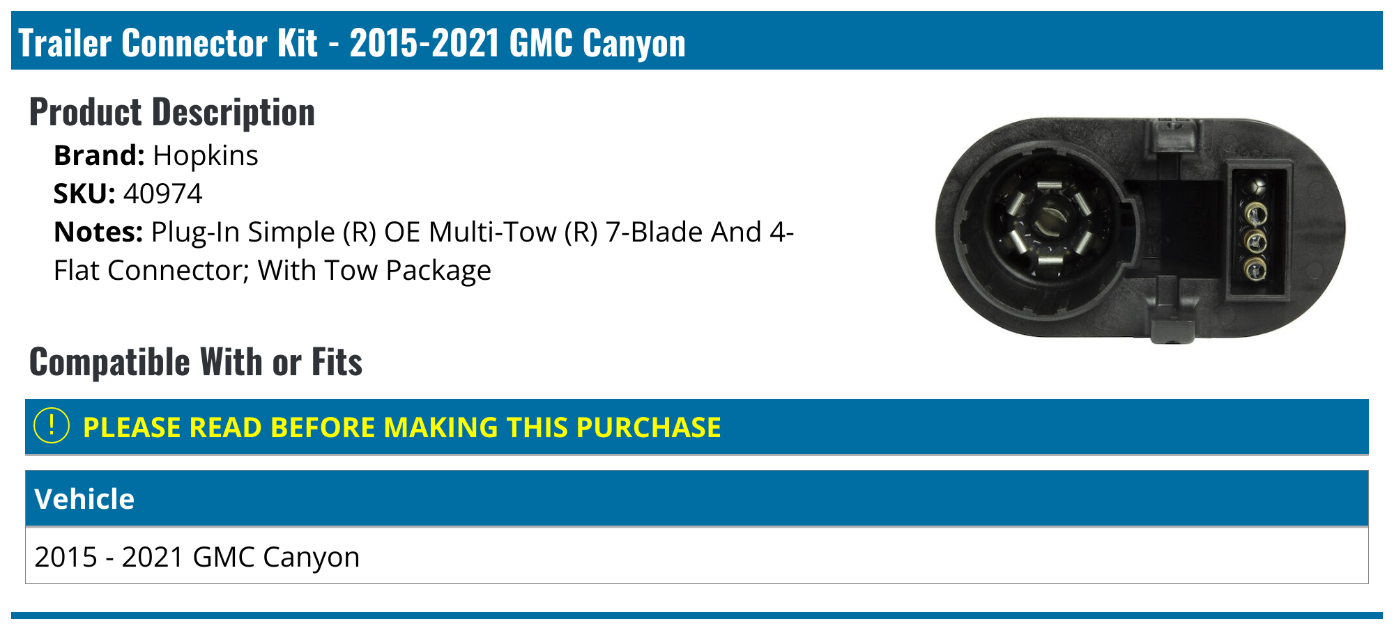 2015-2021 GMC Canyon Trailer Connector Kit - Hopkins 40974 - PartsGeek.com