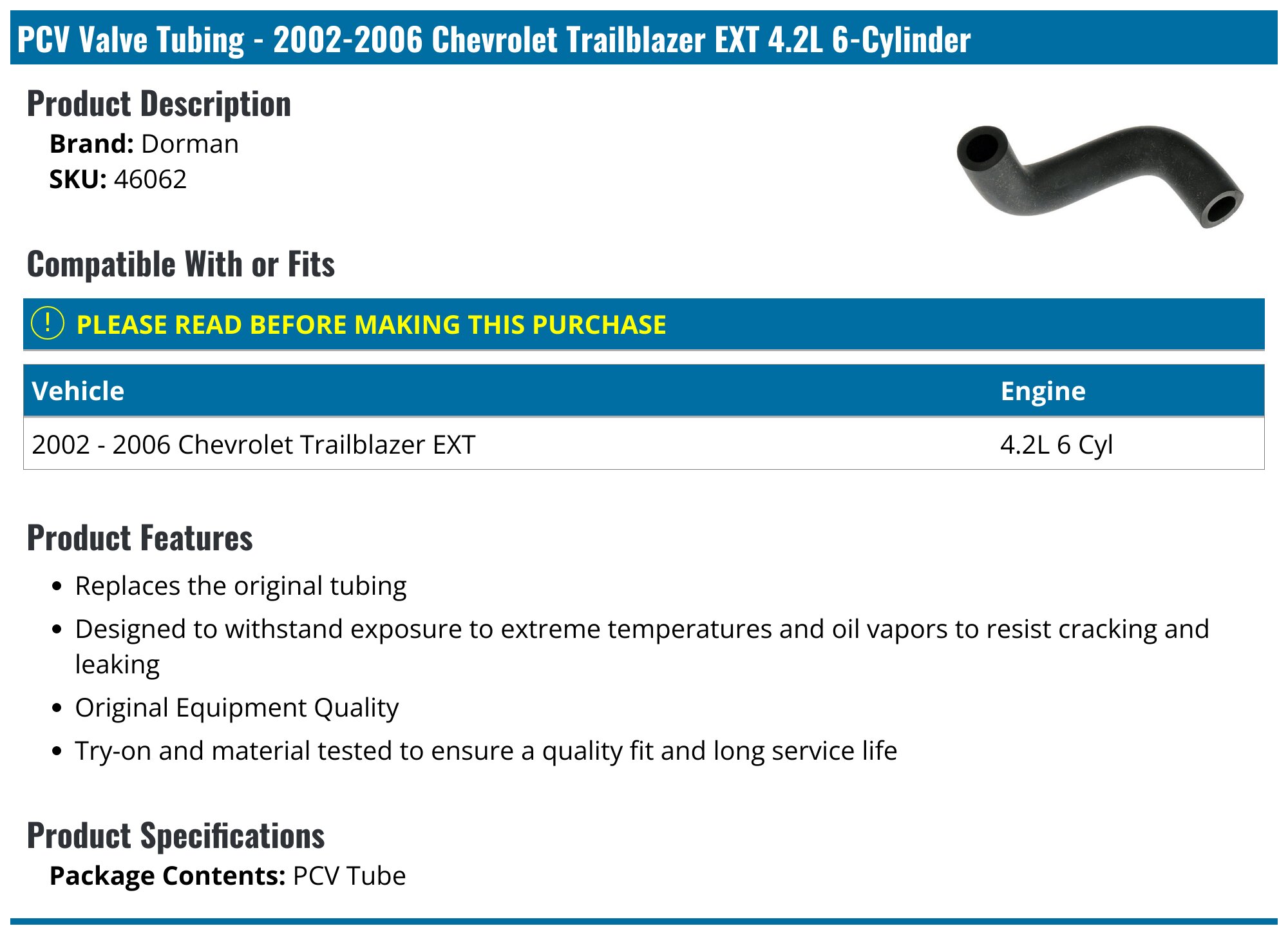 2002-2006 Chevrolet Trailblazer EXT PCV Hose - Dorman 46062 - PartsGeek.com