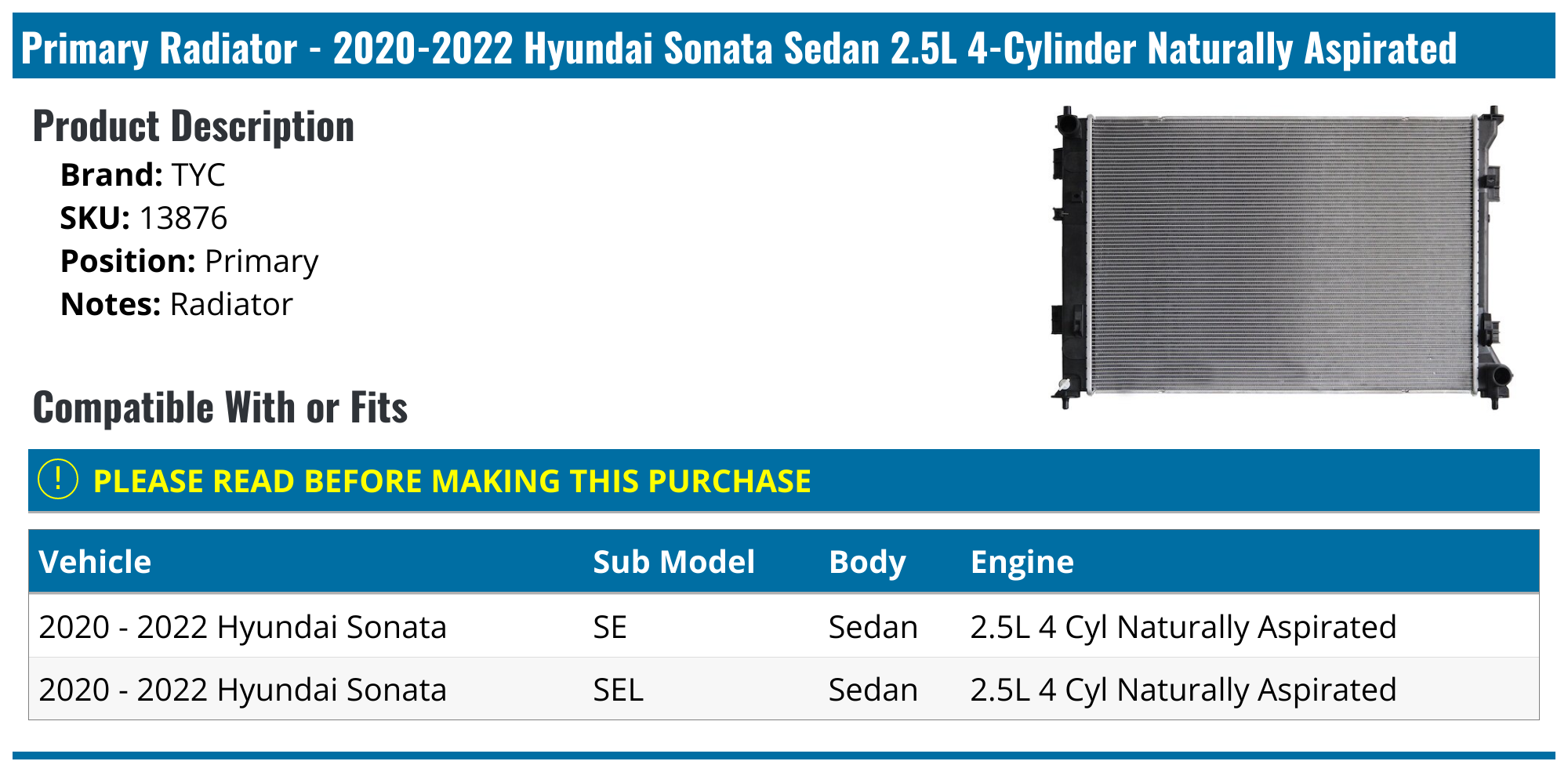 2020-2022 Hyundai Sonata Radiator - TYC 13876 - Primary - PartsGeek.com