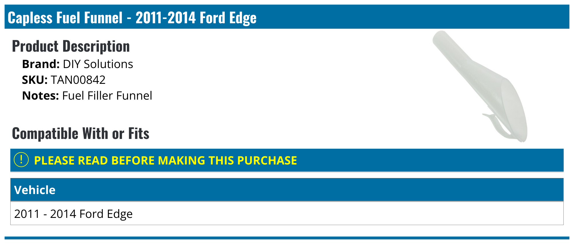 2011-2014 Ford Edge Capless Fuel Funnel - DIY Solutions TAN00842 ...