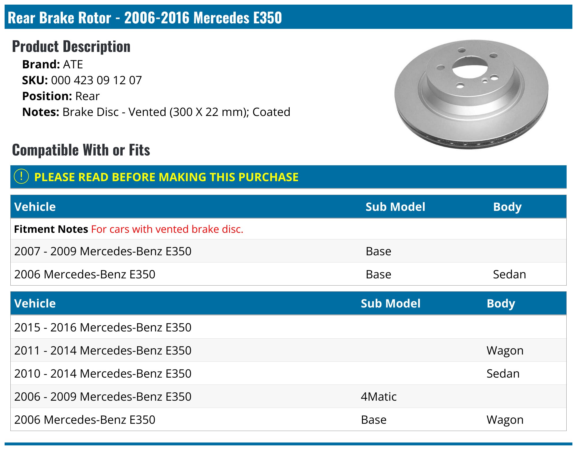 2006-2016 Mercedes E350 Brake Rotor - ATE 000 423 09 12 07 - Rear ...