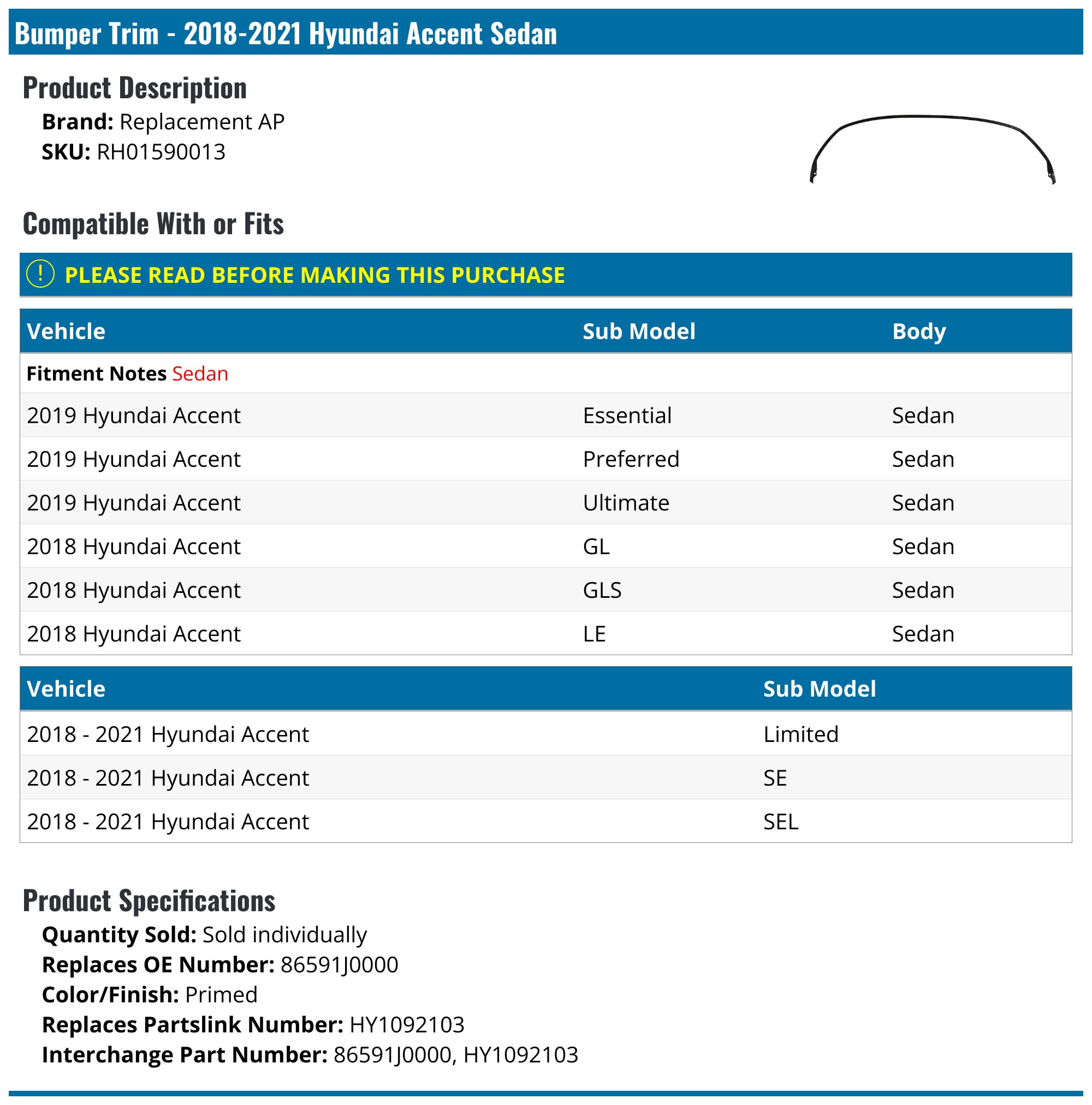 2018-2022 Hyundai Accent Bumper Trim - Replacement AP RH01590013 ...