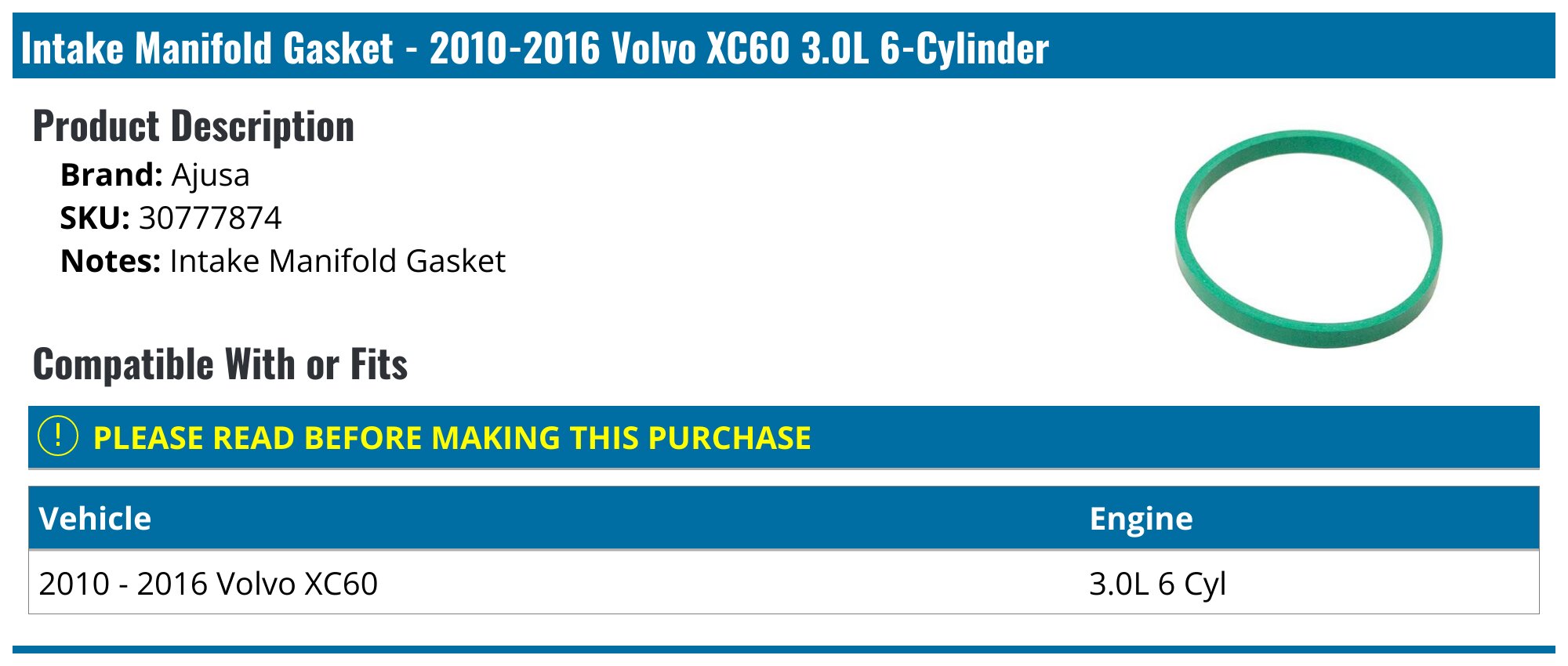 2010-2016 Volvo XC60 Intake Manifold Gasket - Ajusa 30777874 ...