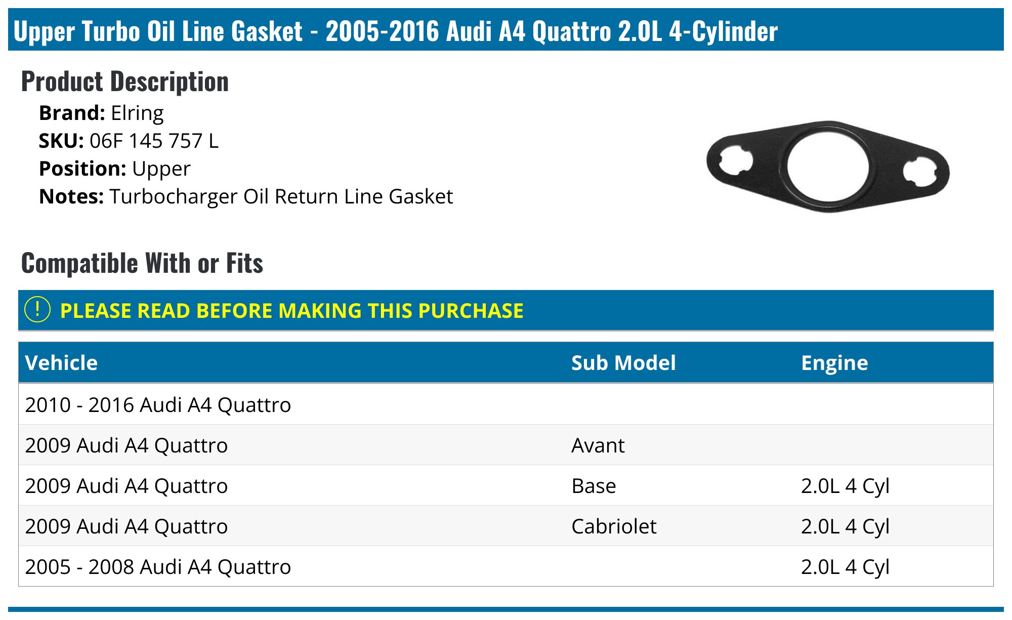 2005-2016 Audi A4 Quattro Turbo Oil Line Gasket - Elring 06F 145 757 L ...
